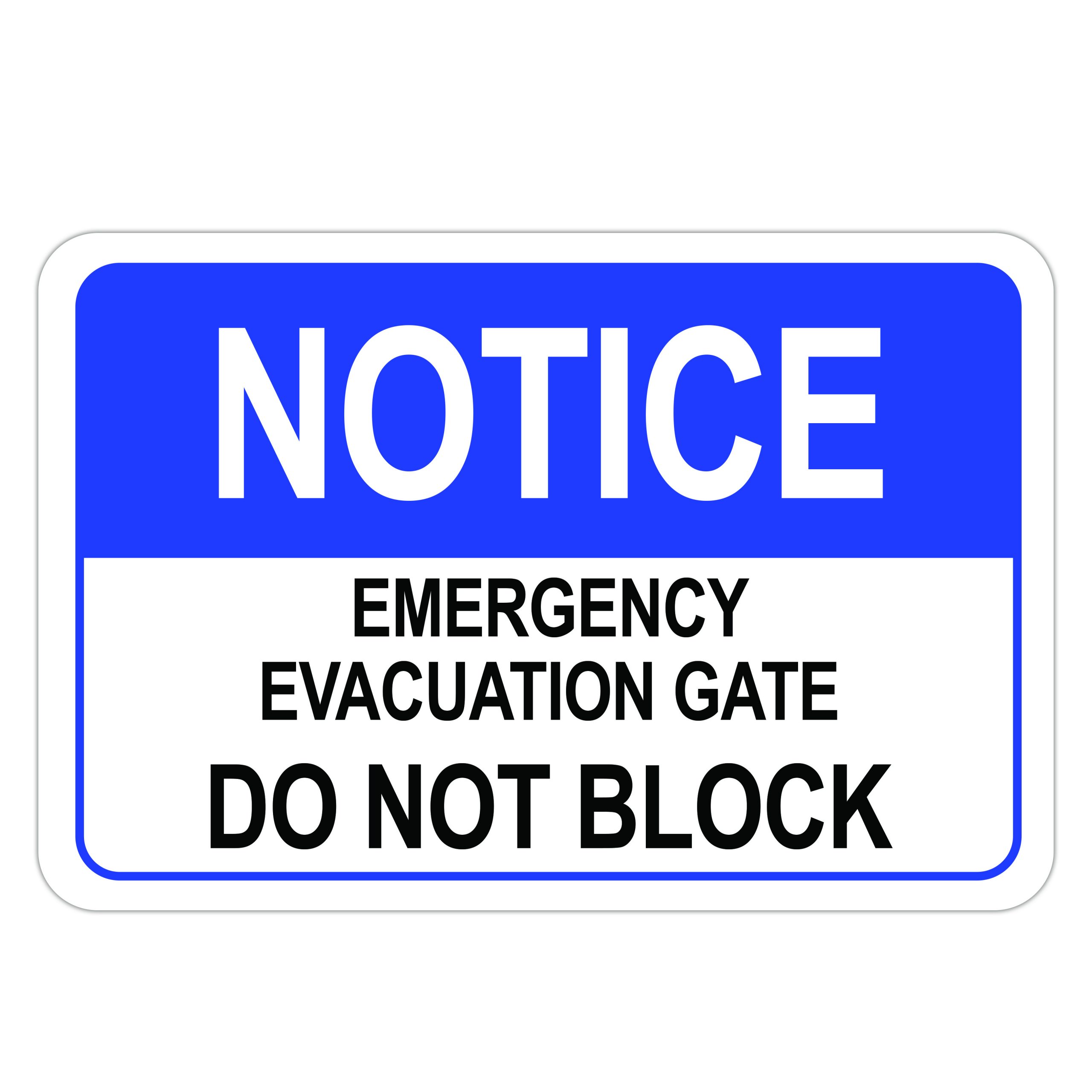 NOTICE EMERGENCY EVACUATION GATE - American Sign Company