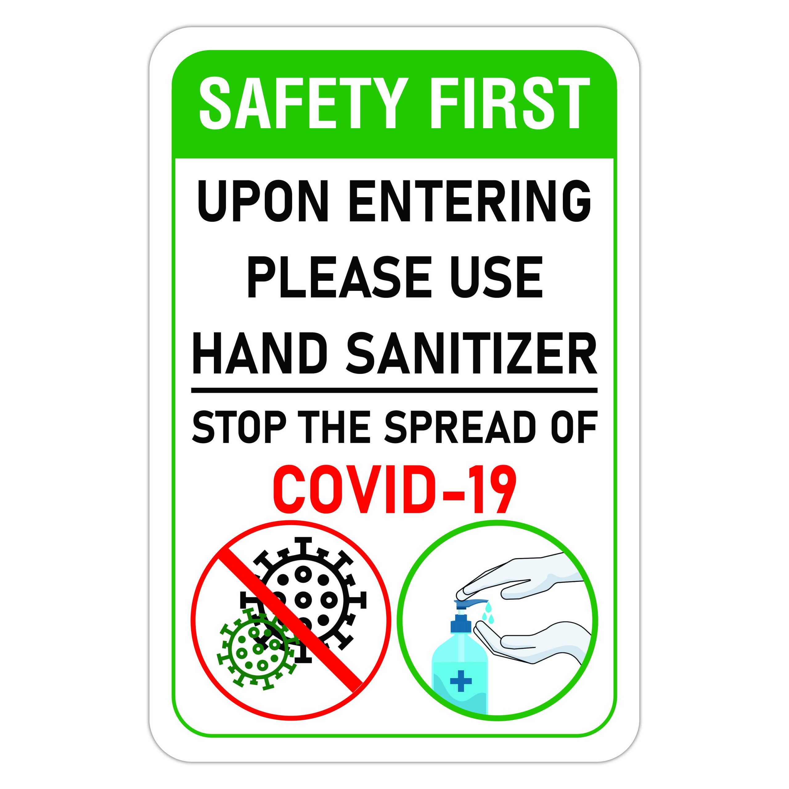 SAFETY FIRST UPON ENTERING - American Sign Company