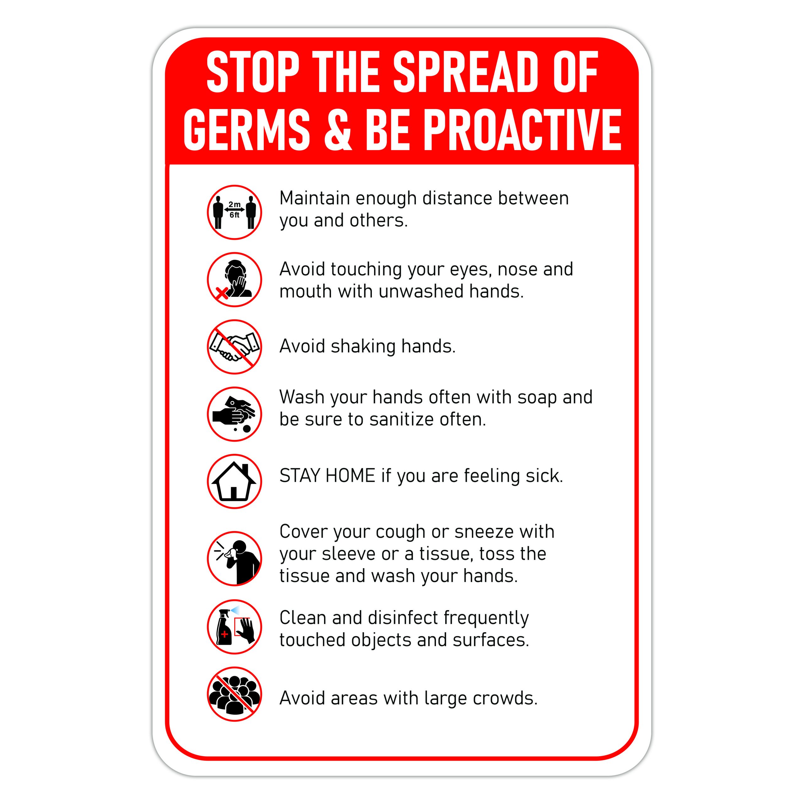 STOP THE SPREAD OF GERMS BE PROACTIVE - American Sign Company