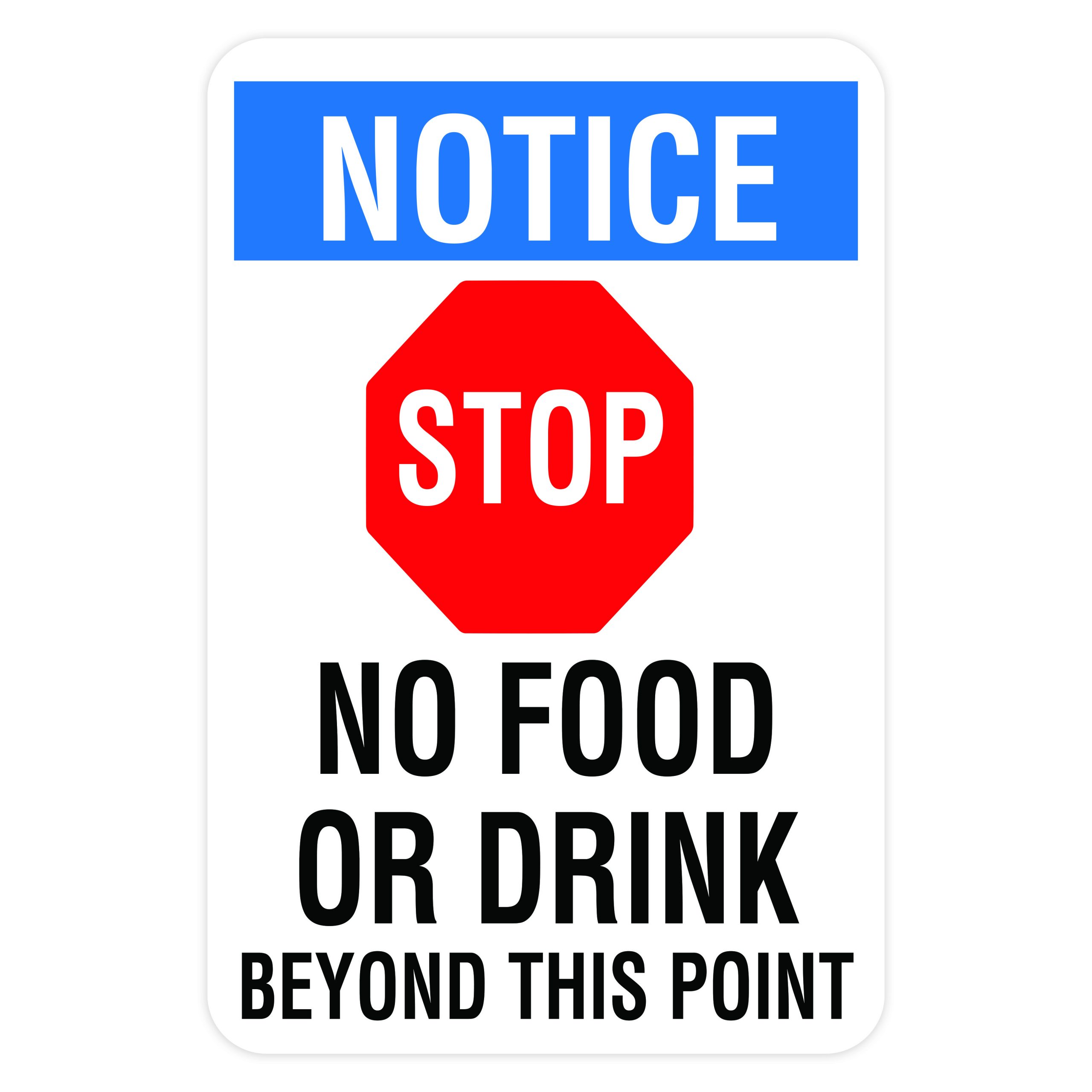STOP NO FOOD OR DRINK BEYOND THIS POINT - American Sign Company