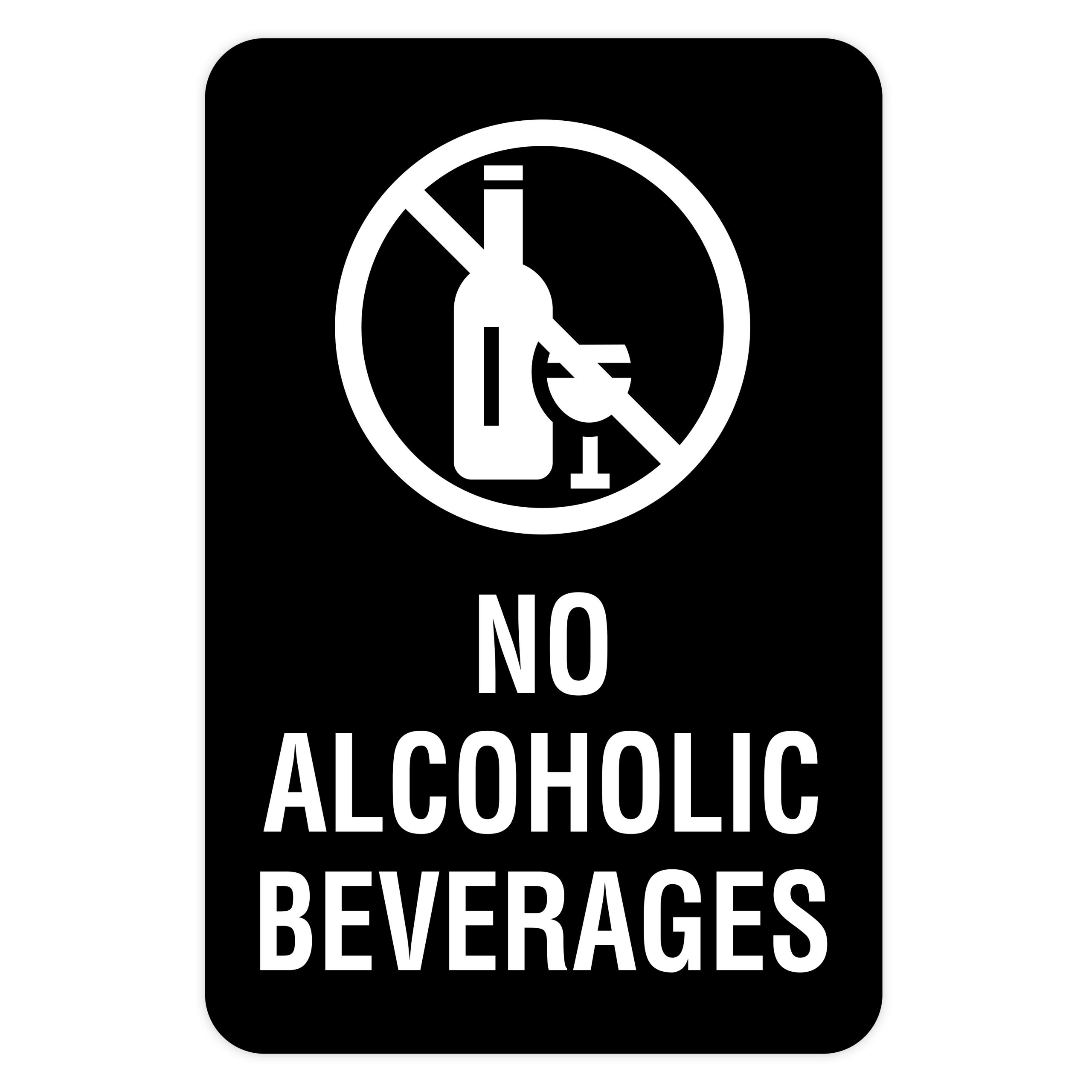 NO ALCOHOLIC BEVERAGES - American Sign Company