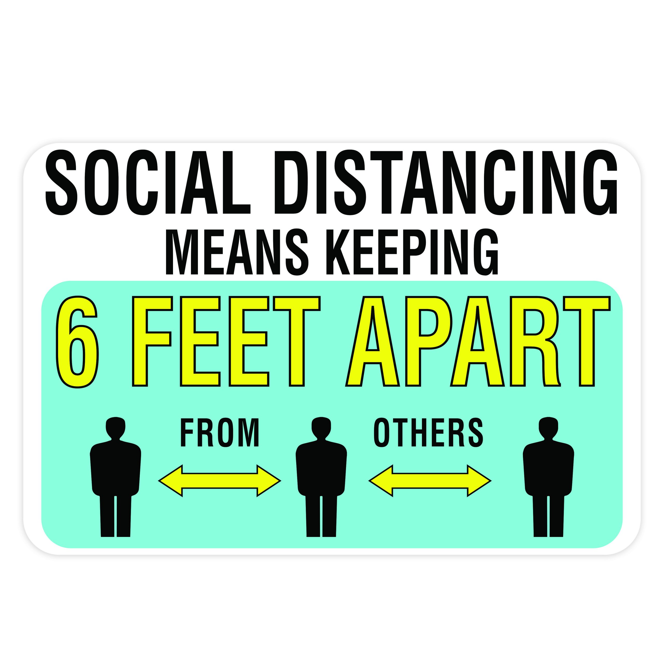 SOCIAL DISTANCING 6 FEET APART - American Sign Company