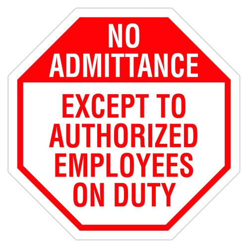 Exclusive Entry Signs - American Sign Company