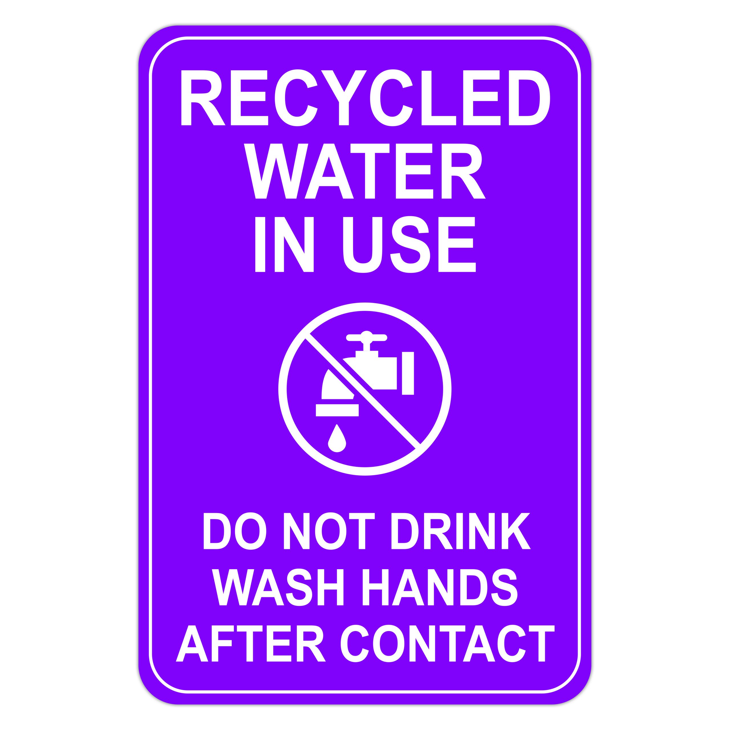 RECYCLED WATER DO NOT DRINK - American Sign Company