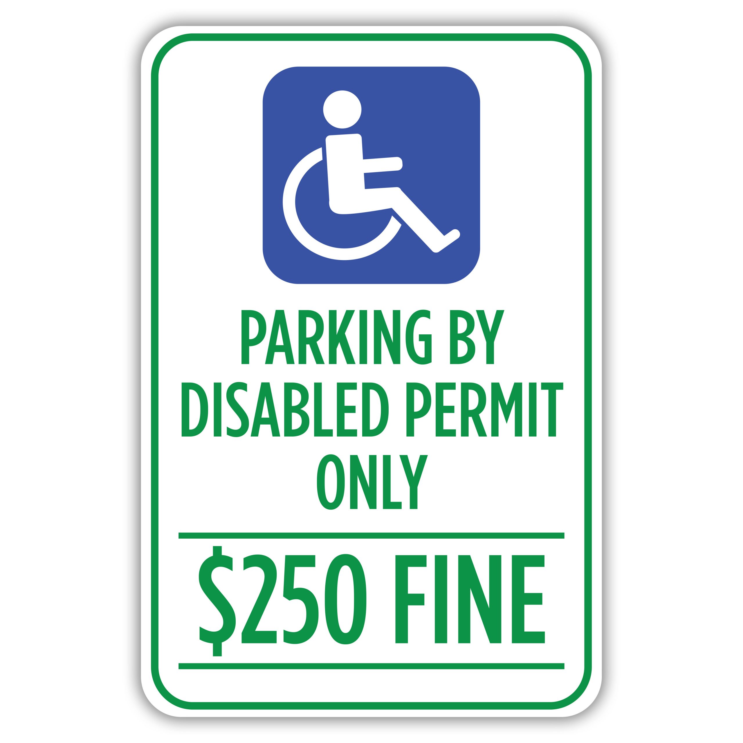 PARKING BY DISABLED PERMIT ONLY - American Sign Company