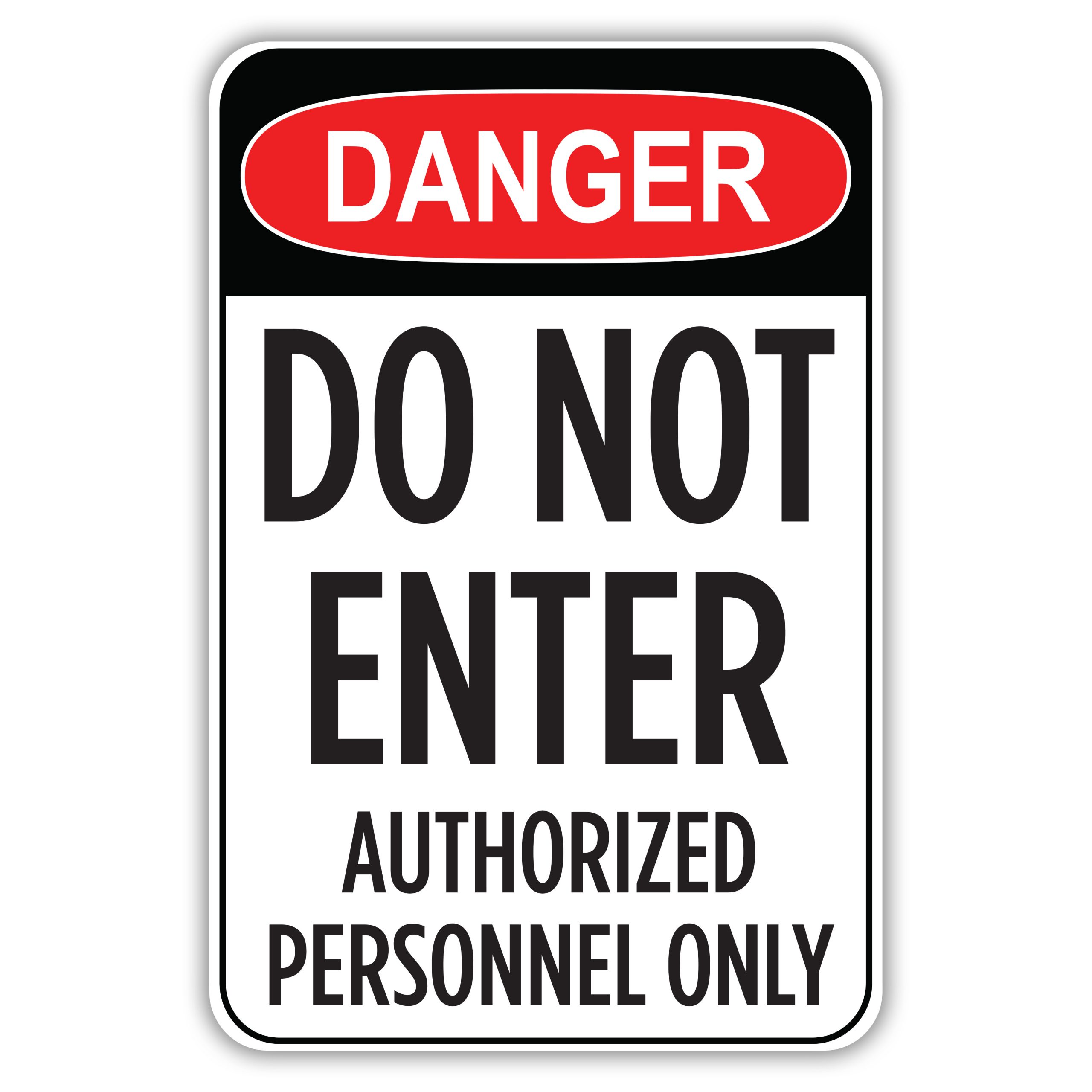 DANGER DO NOT ENTER - American Sign Company