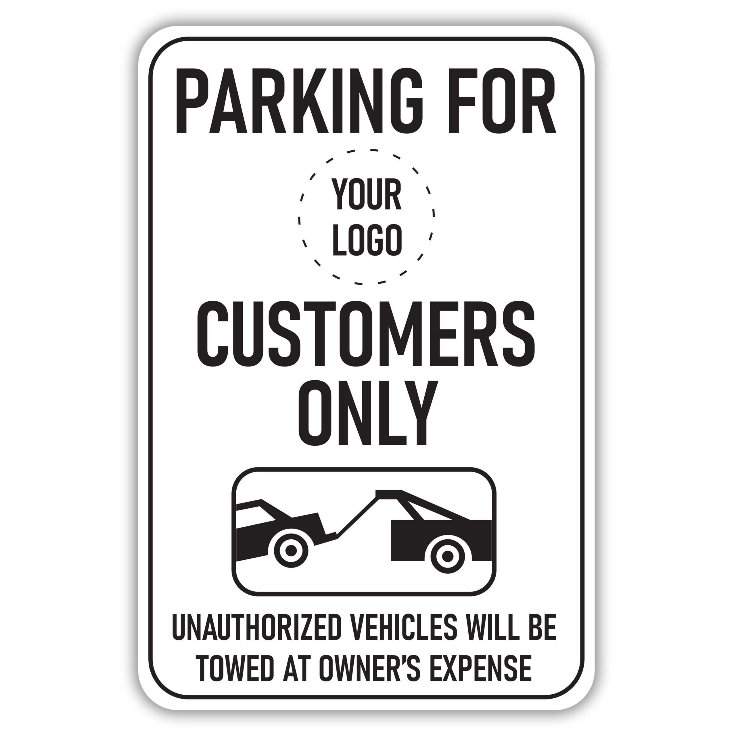 PARKING FOR YOUR CUSTOMERS ONLY - American Sign Company