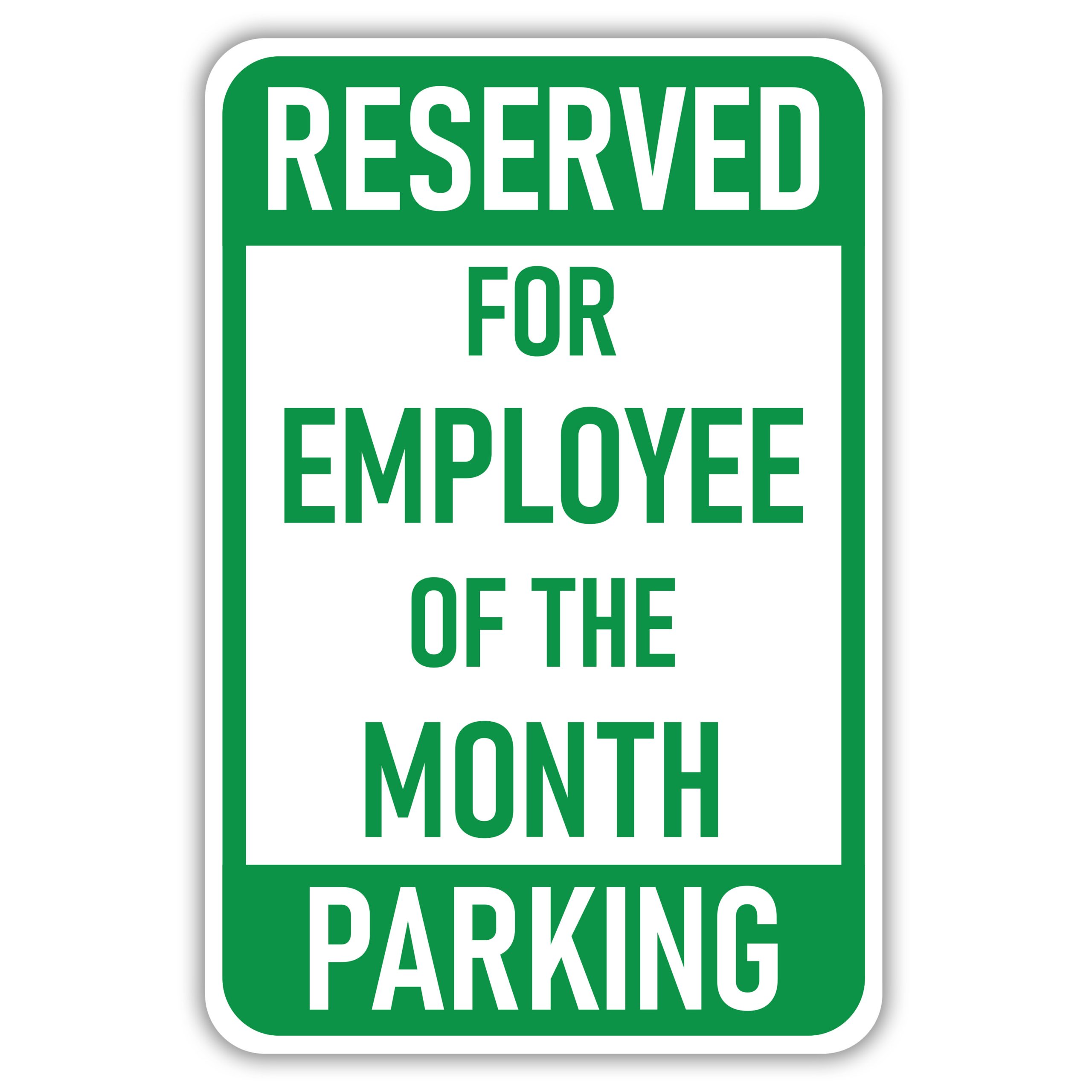RESERVED FOR EMPLOYEE OF THE MONTH - American Sign Company