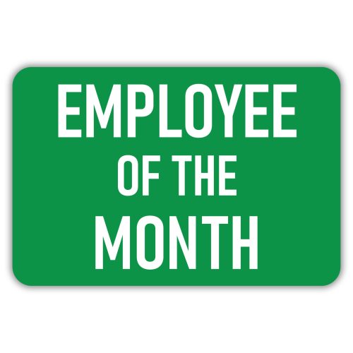EMPLOYEE OF THE MONTH - American Sign Company