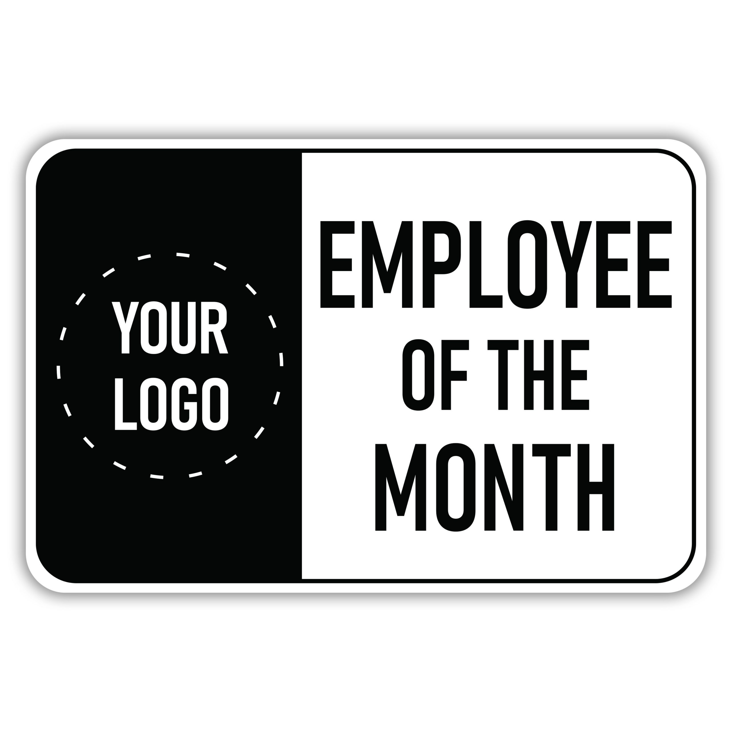YOUR LOGO EMPLOYEE OF THE MONTH - American Sign Company