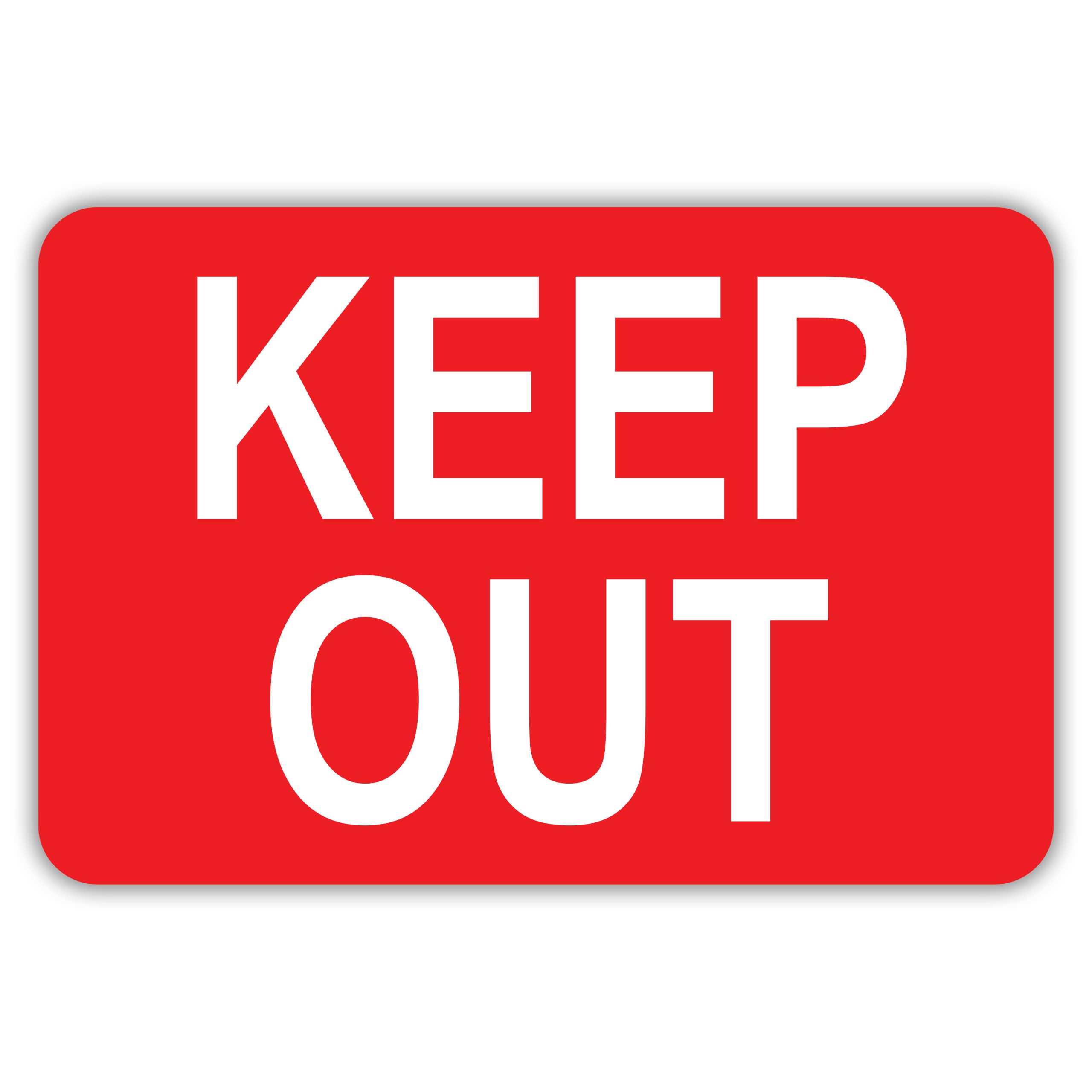 KEEP OUT - American Sign Company