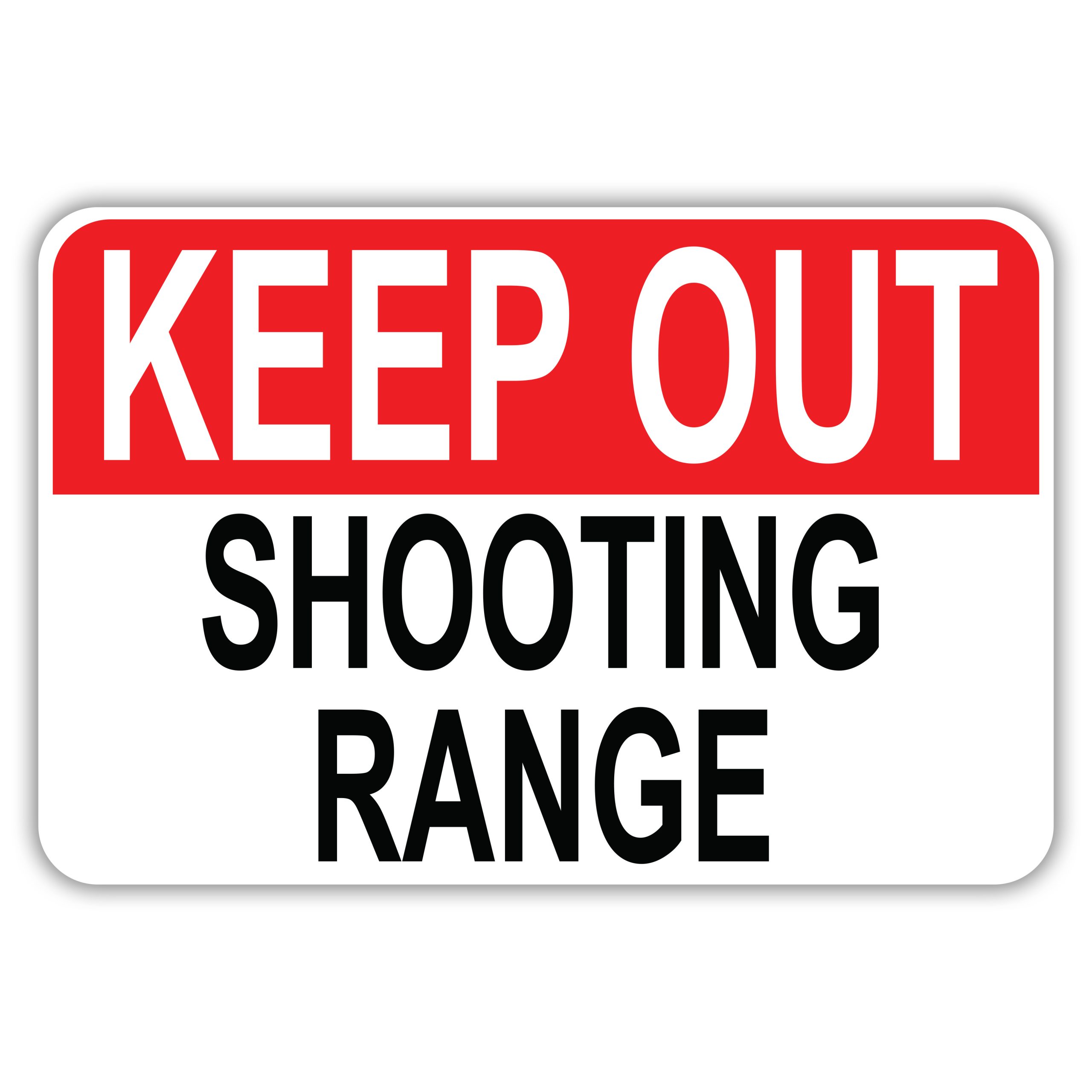 KEEP OUT SHOOTING RANGE - American Sign Company