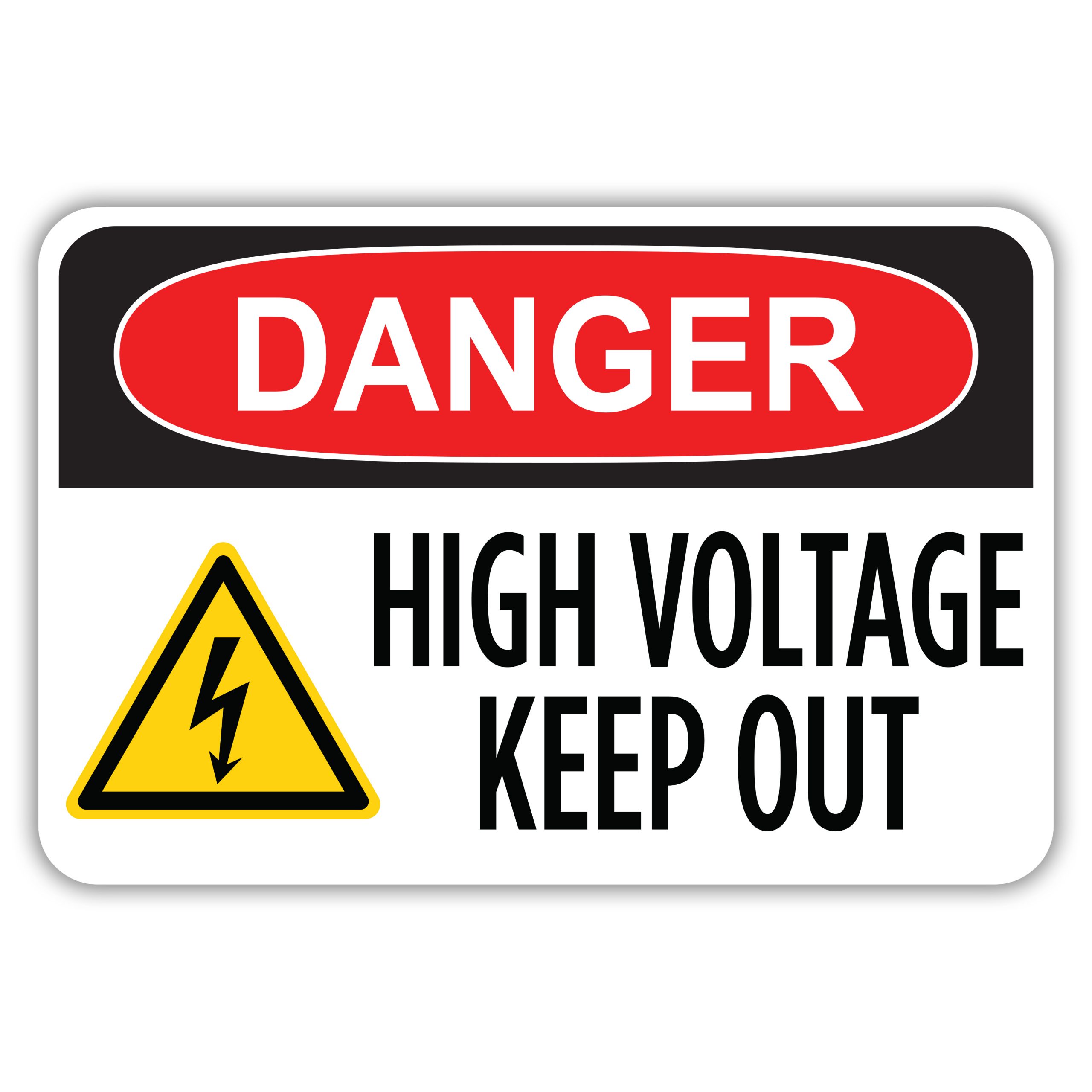 DANGER HIGH VOLTAGE KEEP OUT - American Sign Company