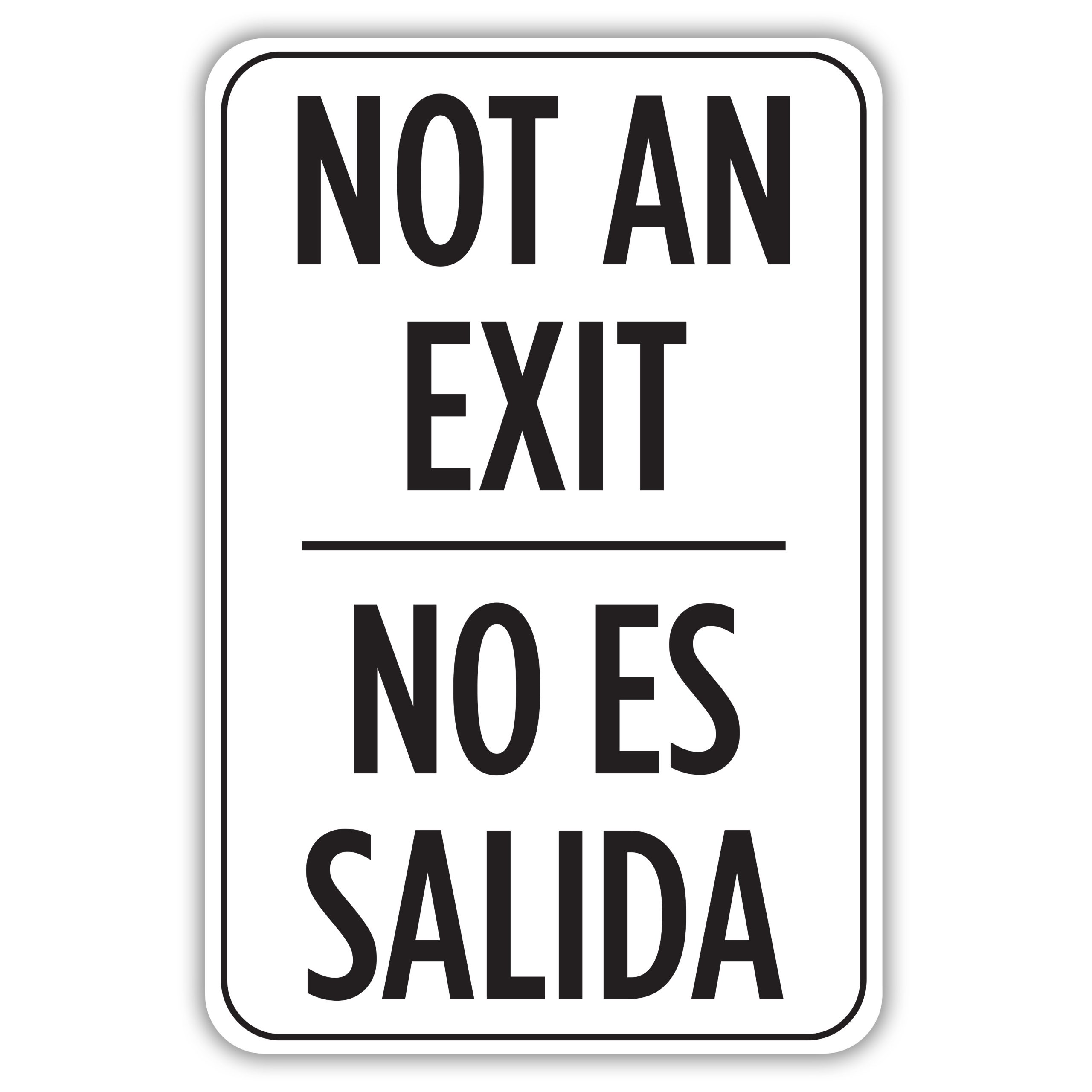NOT AN EXIT NO ES SALIDA - American Sign Company