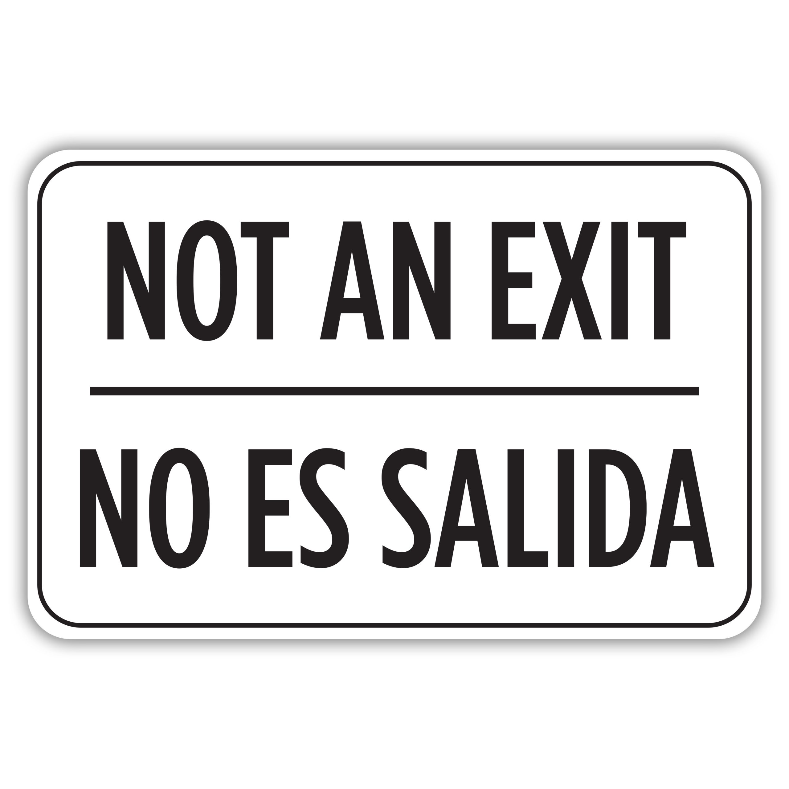 NOT AN EXIT NO ES SALIDA - American Sign Company