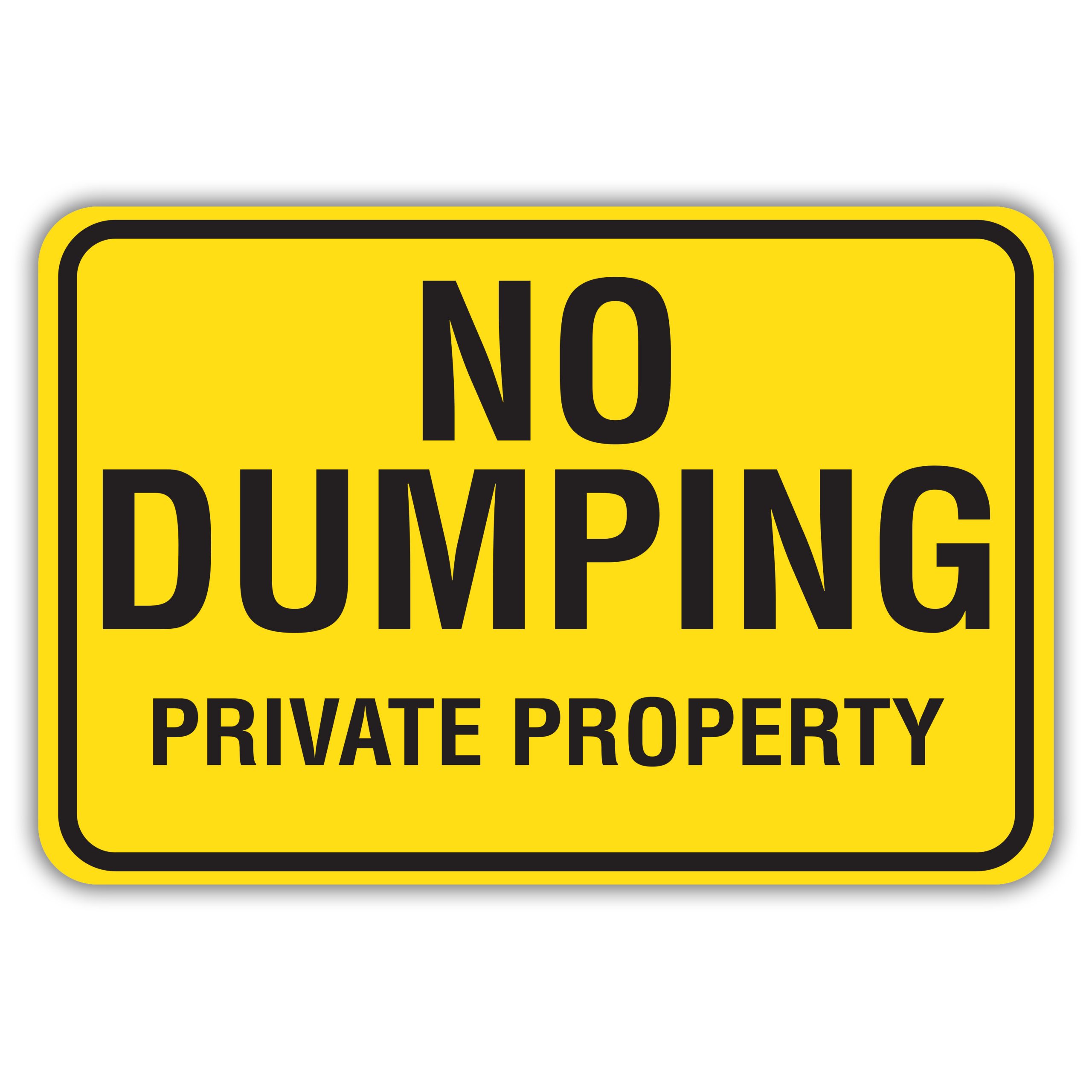 NO DUMPING PRIVATE PROPERTY - American Sign Company