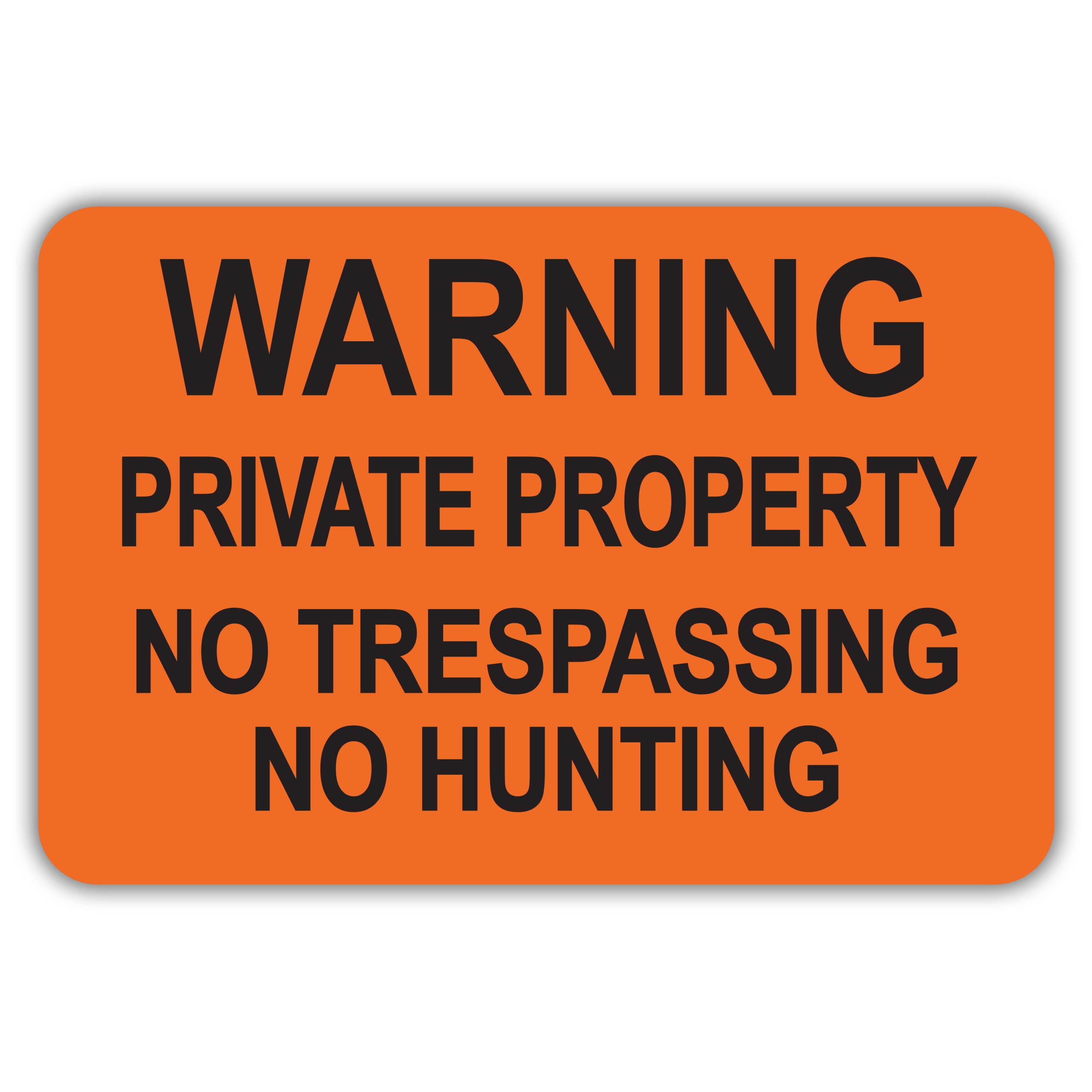 WARNING PRIVATE PROPERTY NO TRESPASSING - American Sign Company