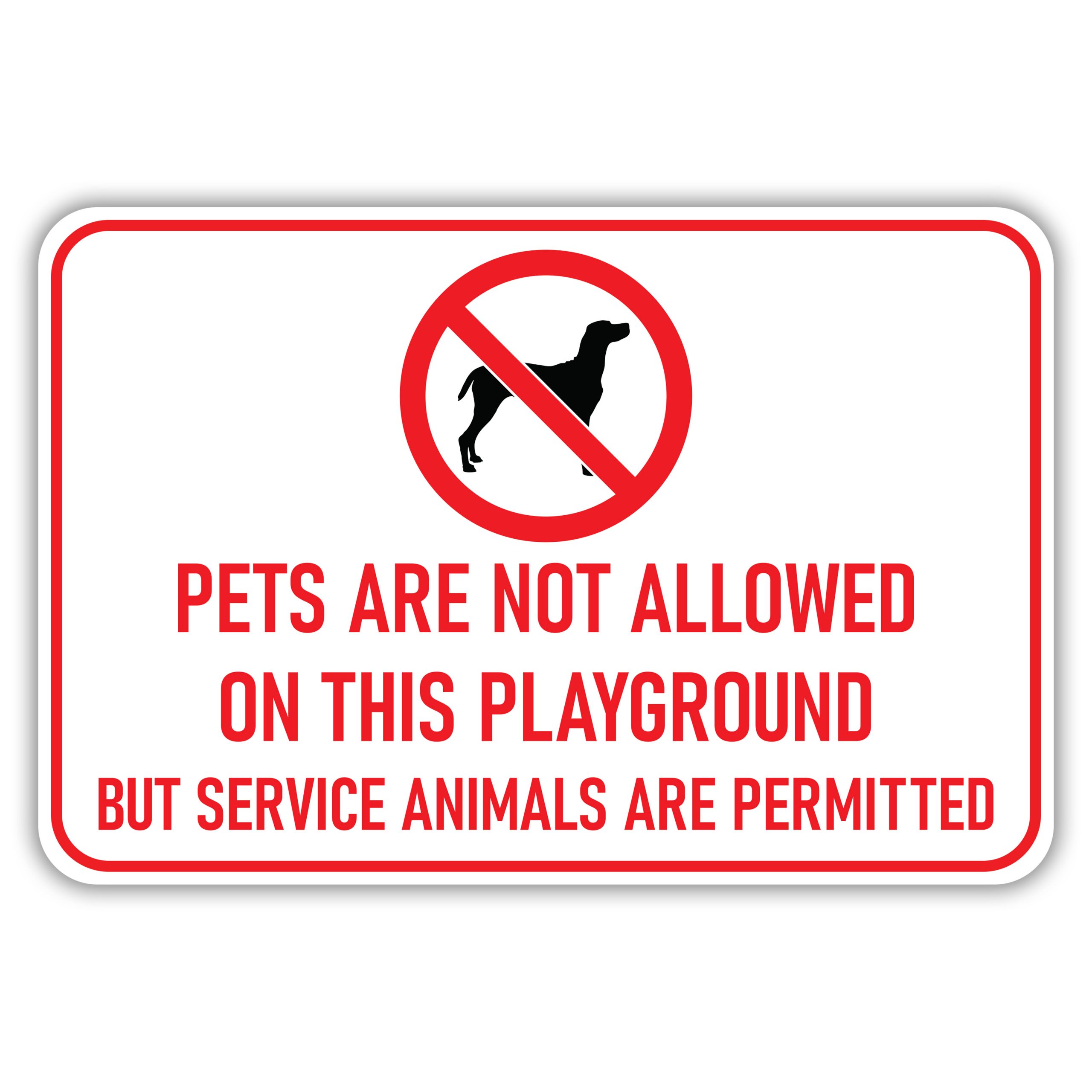 PETS ARE NOT ALLOWED ON THIS PLAYGROUND - American Sign Company