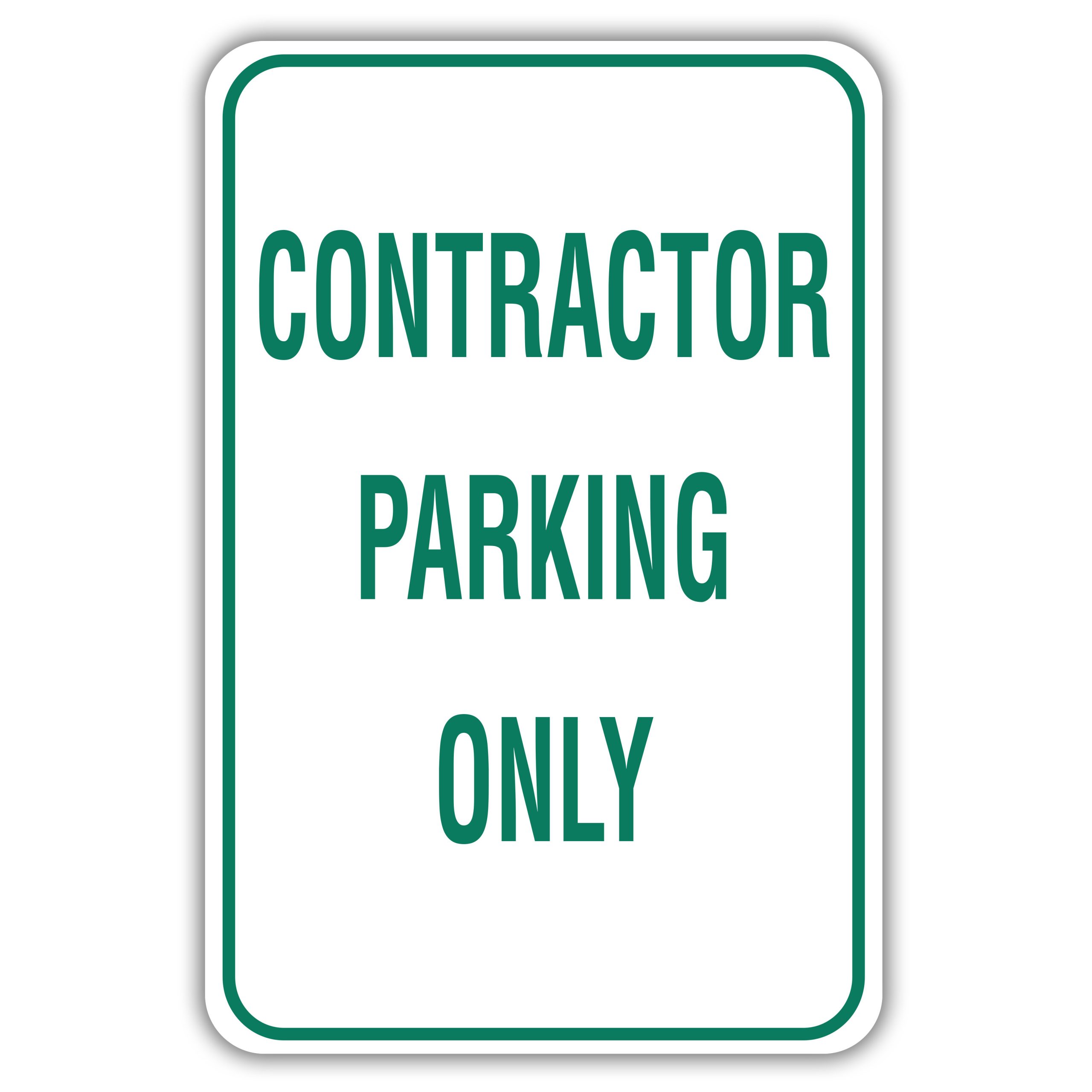 CONTRACTOR PARKING ONLY - American Sign Company
