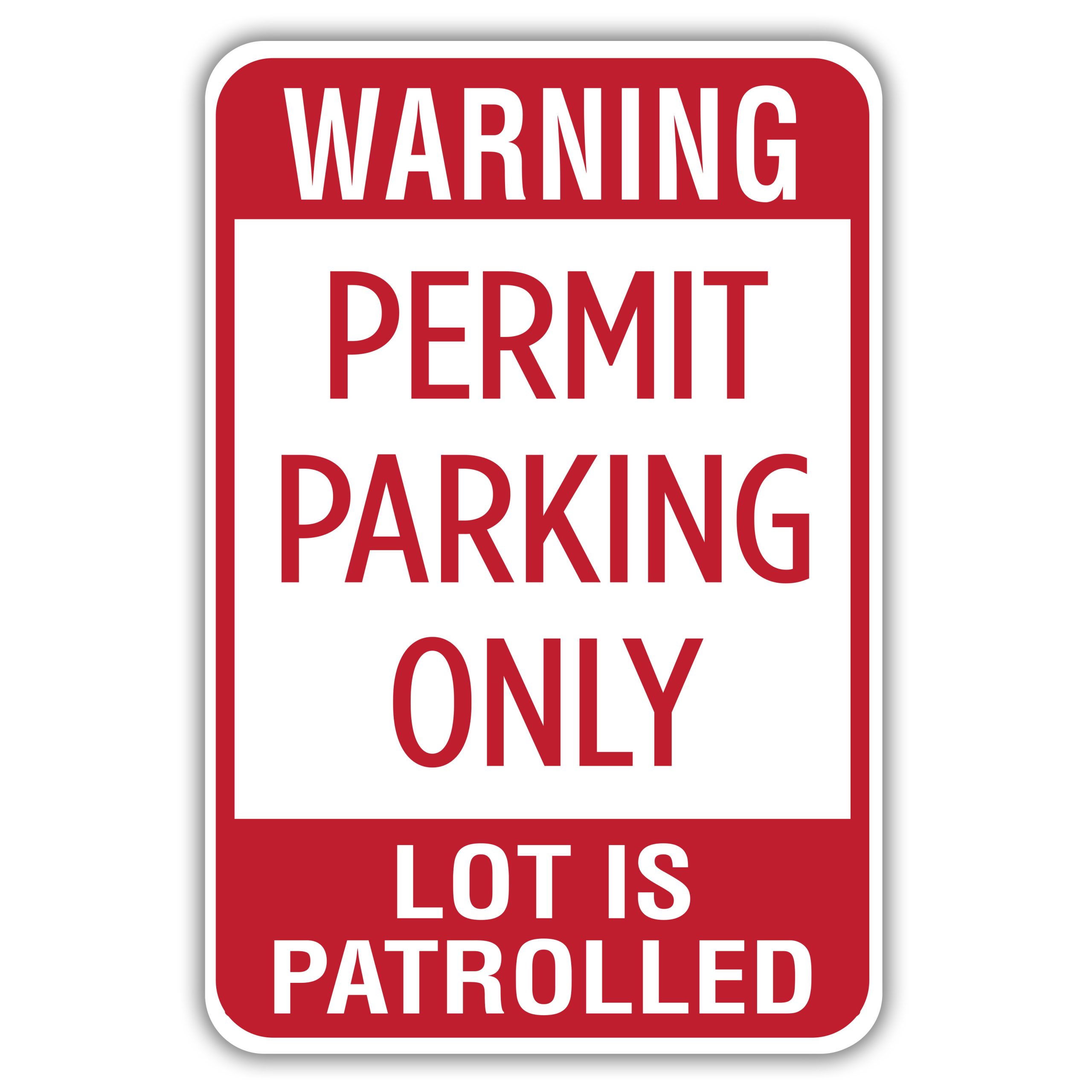 WARNING PERMIT PARKING ONLY - American Sign Company
