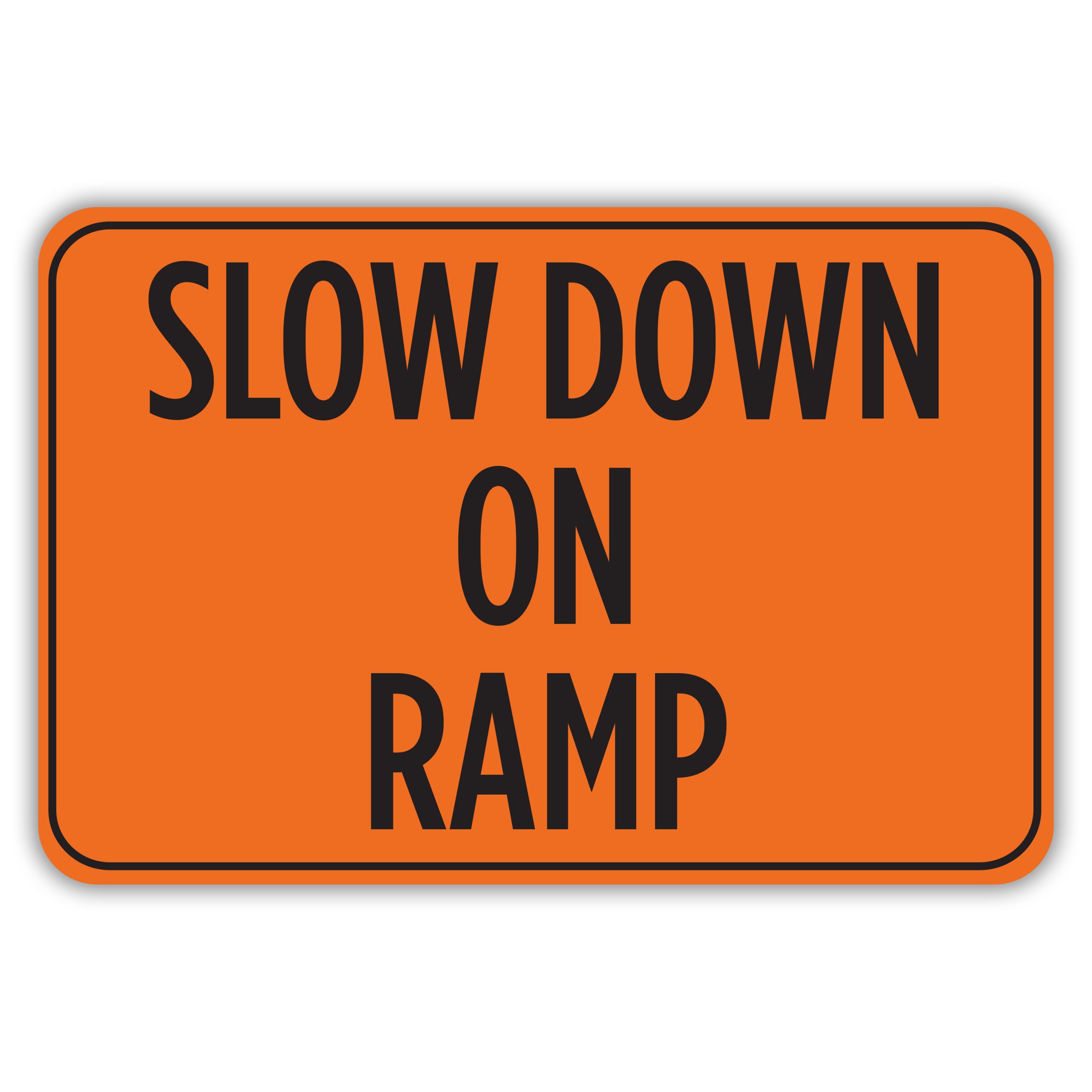 SLOW DOWN ON RAMP - American Sign Company