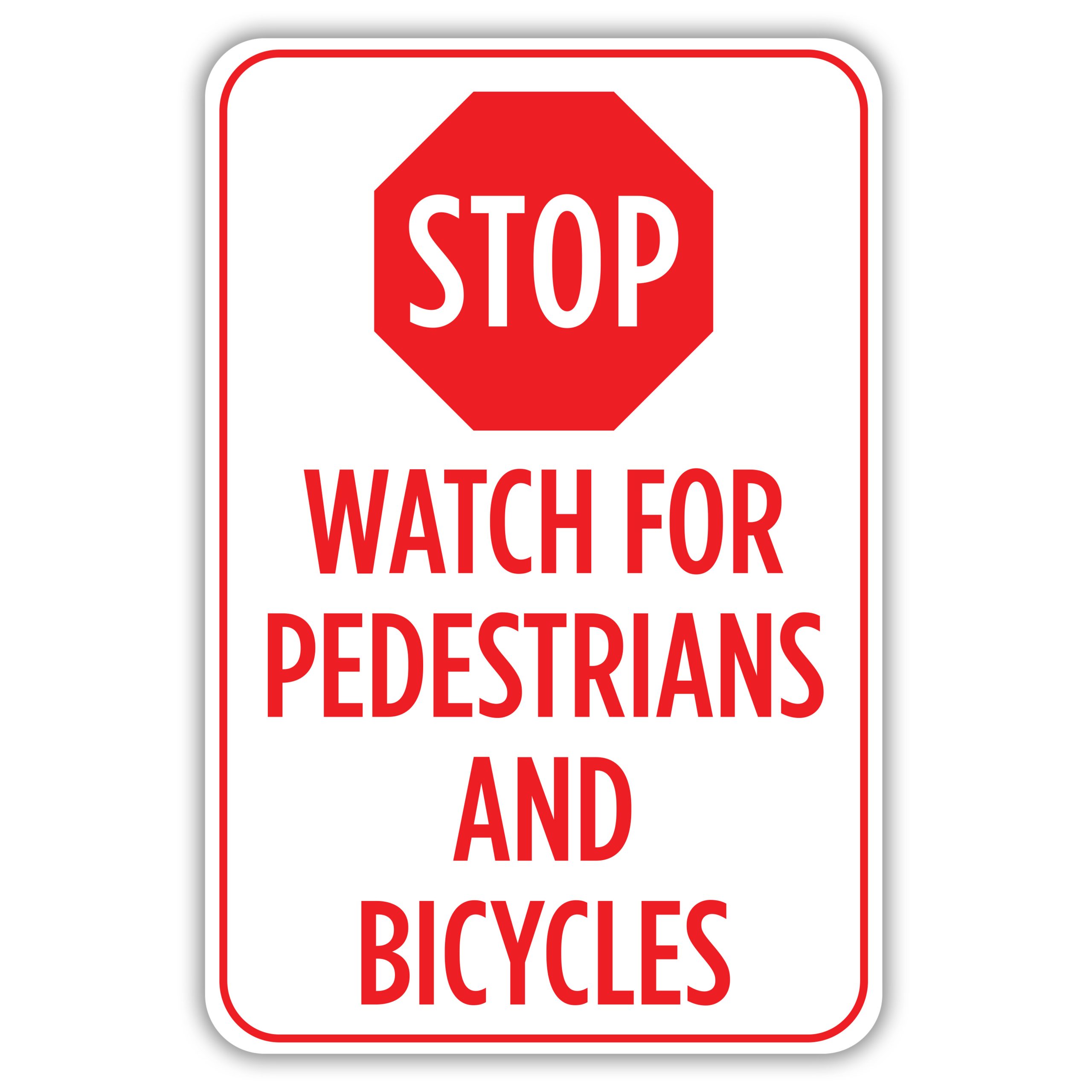 STOP WATCH FOR PEDESTRIAN AND BICYCLES - American Sign Company