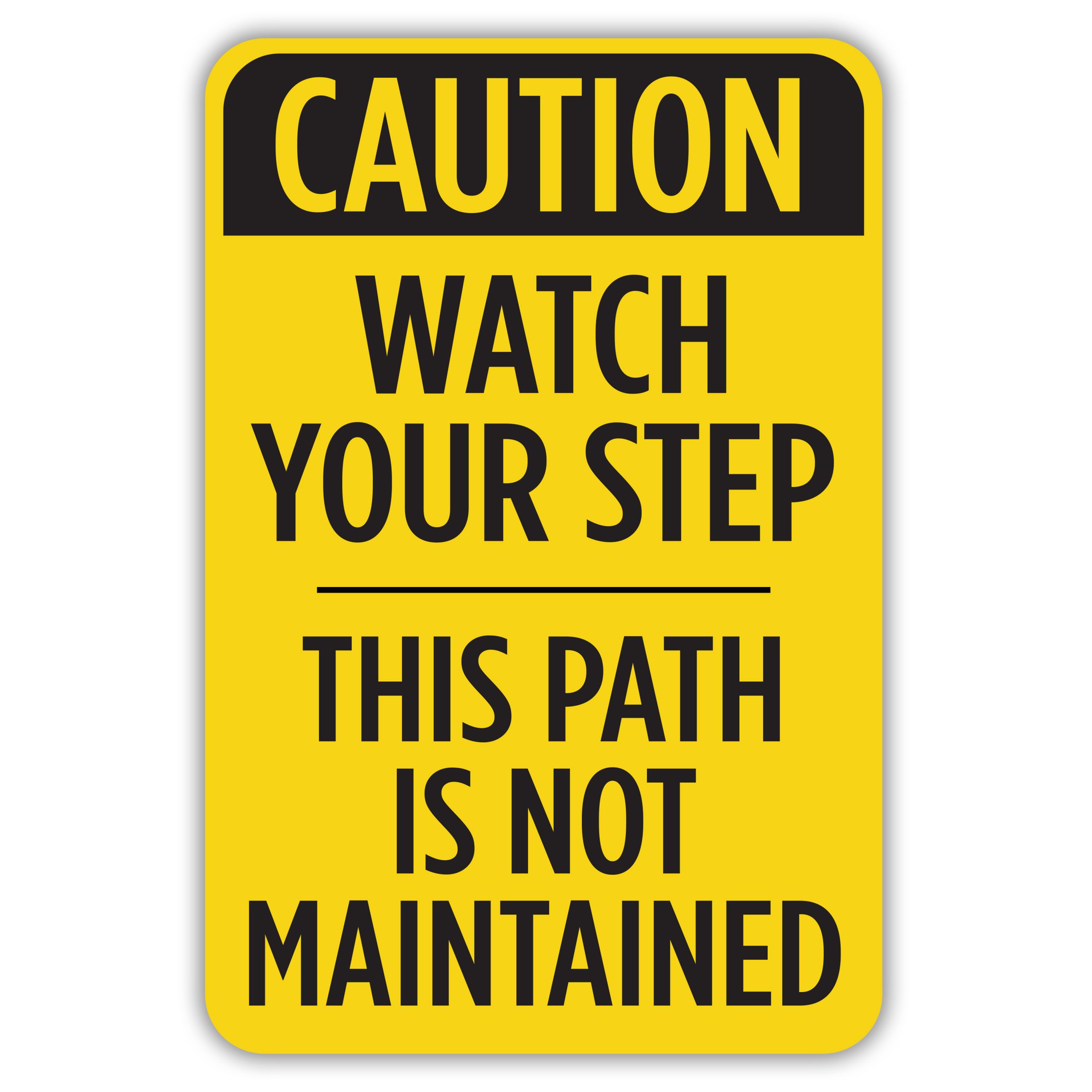 CAUTION WATCH YOUR STEP - American Sign Company