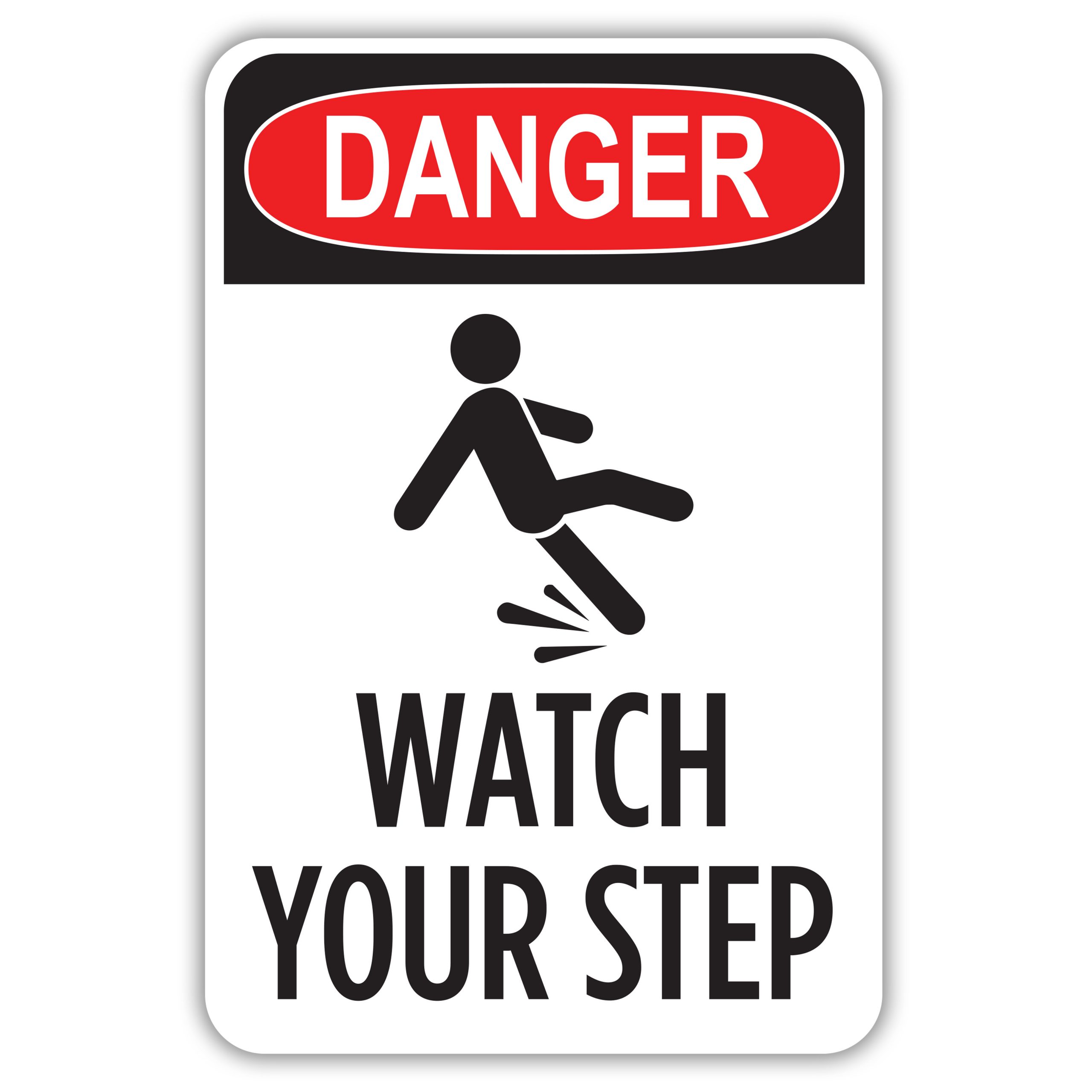 DANGER WATCH YOUR STEP - American Sign Company