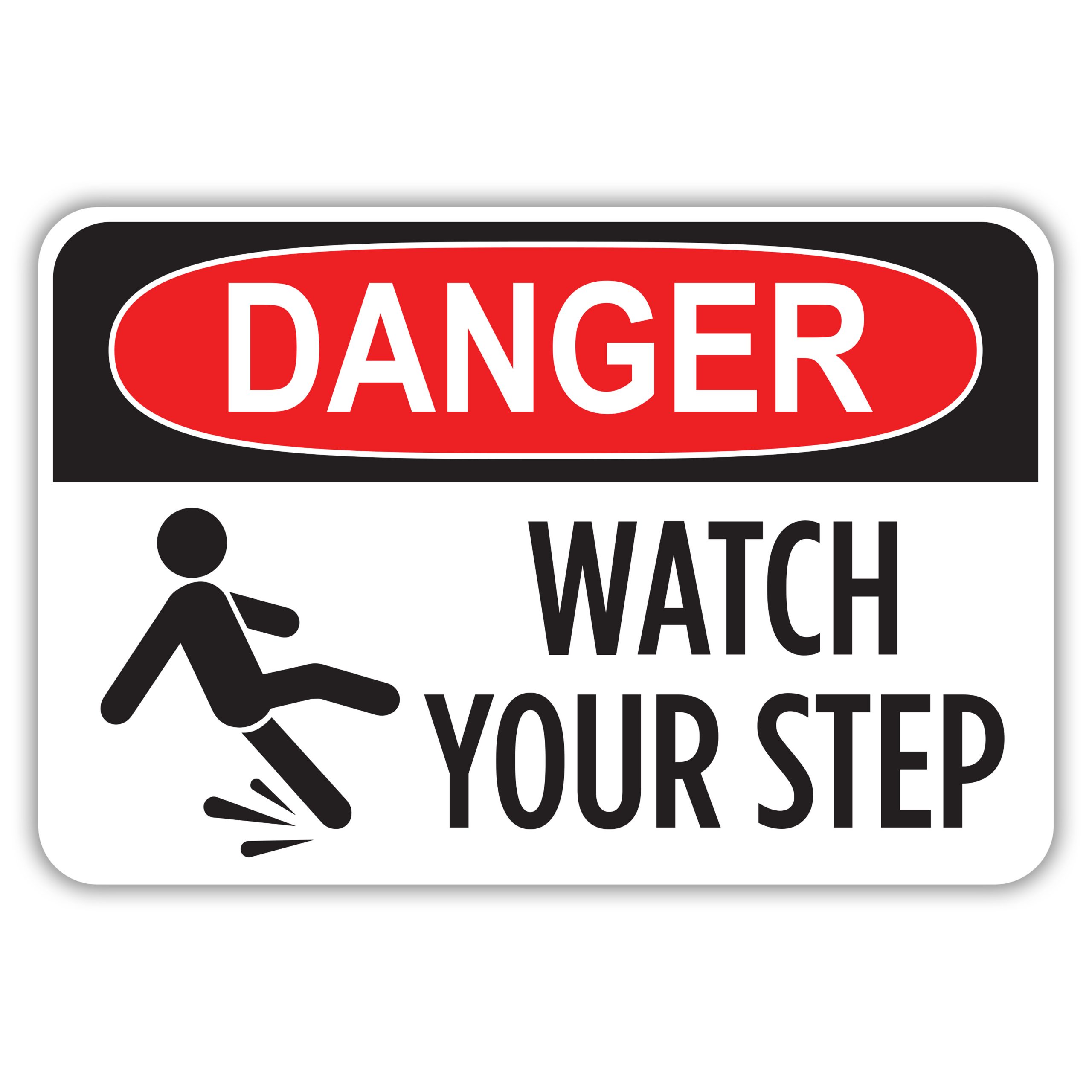 DANGER WATCH YOUR STEP - American Sign Company