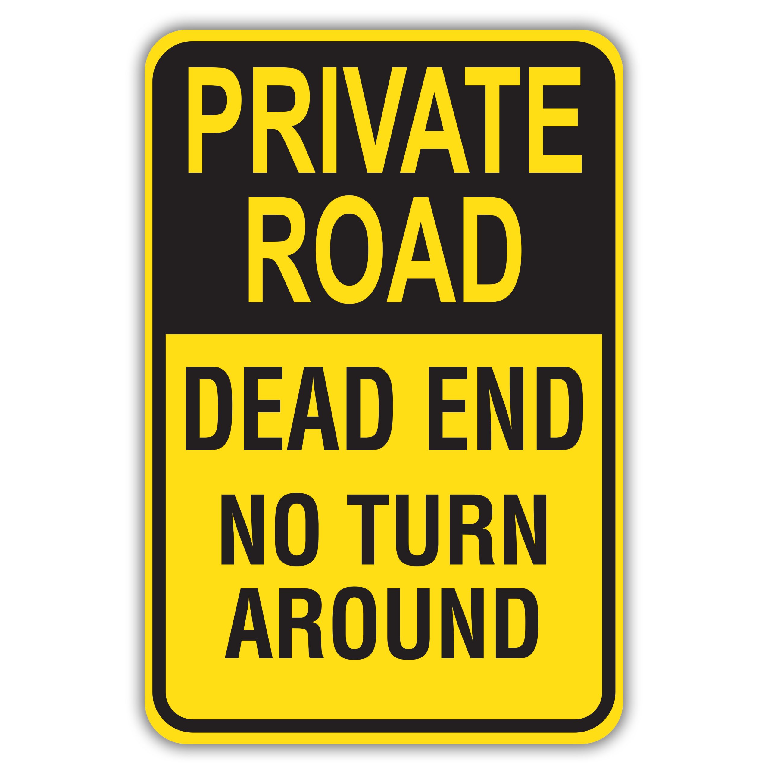 PRIVATE ROAD DEAD END - American Sign Company