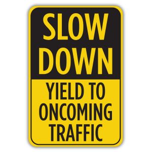 TURNING TRAFFIC MUST YIELD TO PEDESTRIANS - American Sign Company