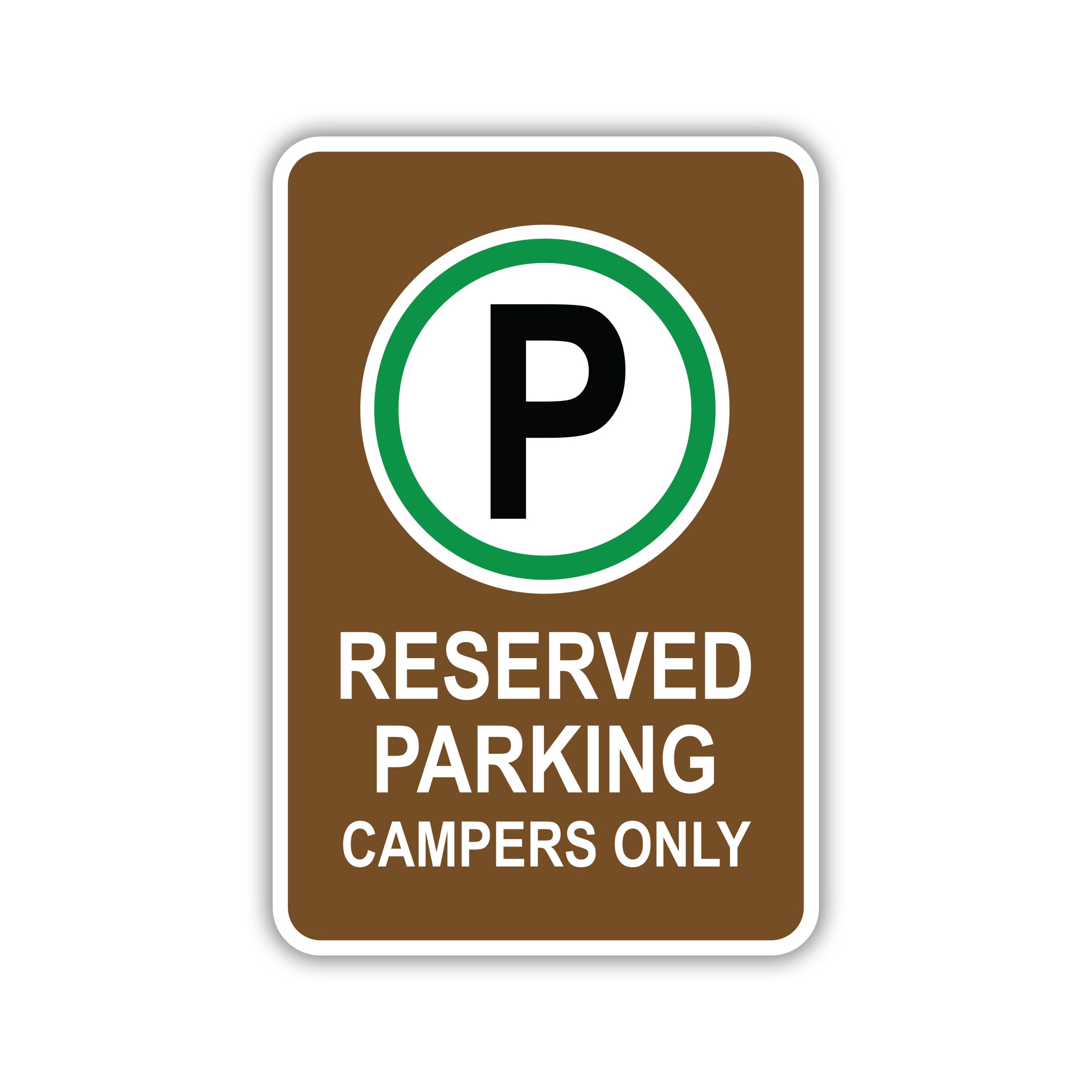 RESERVED PARKING CAMPERS ONLY - American Sign Company
