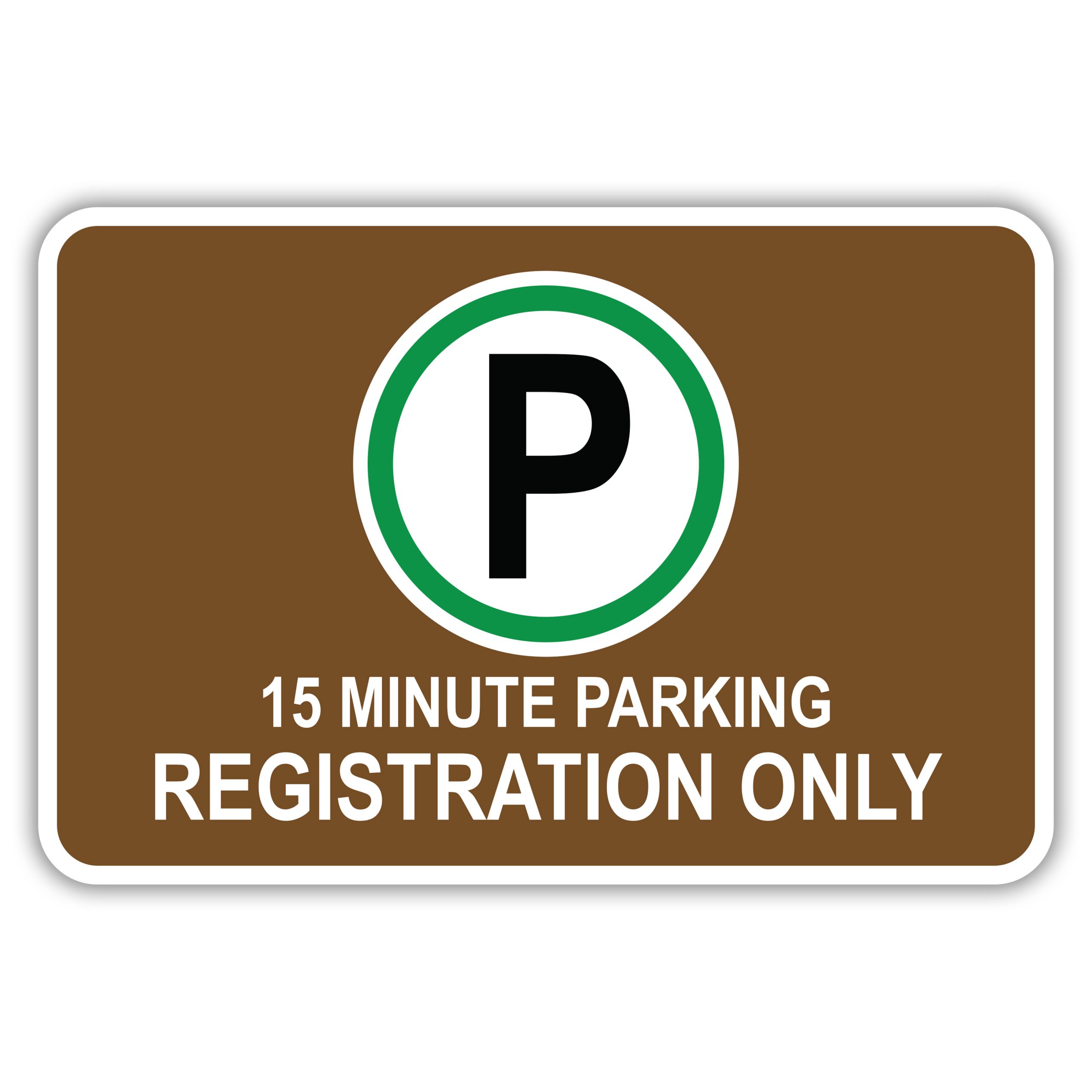 15 MINUTE PARKING REGISTRATION ONLY - American Sign Company