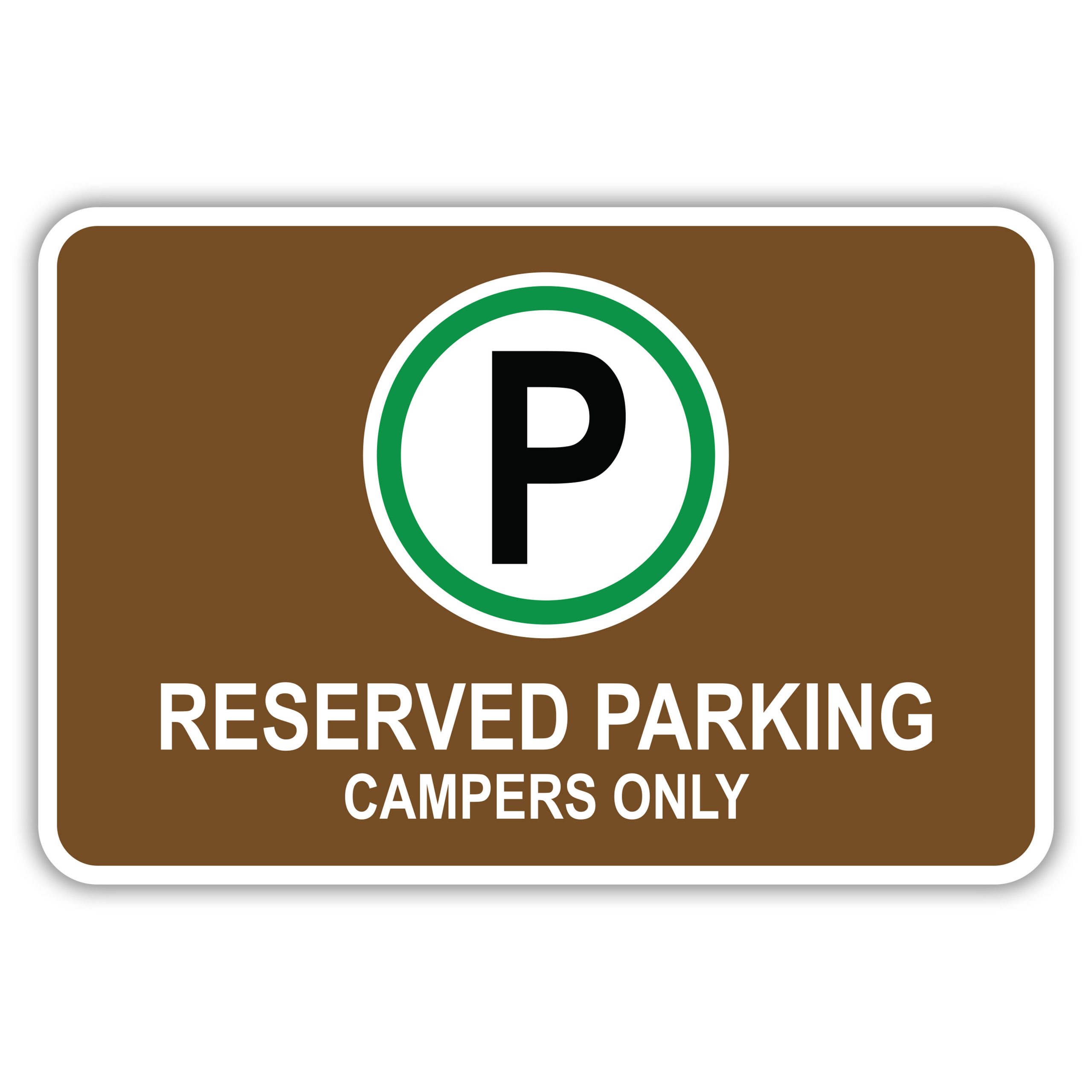 RESERVED PARKING CAMPERS ONLY - American Sign Company