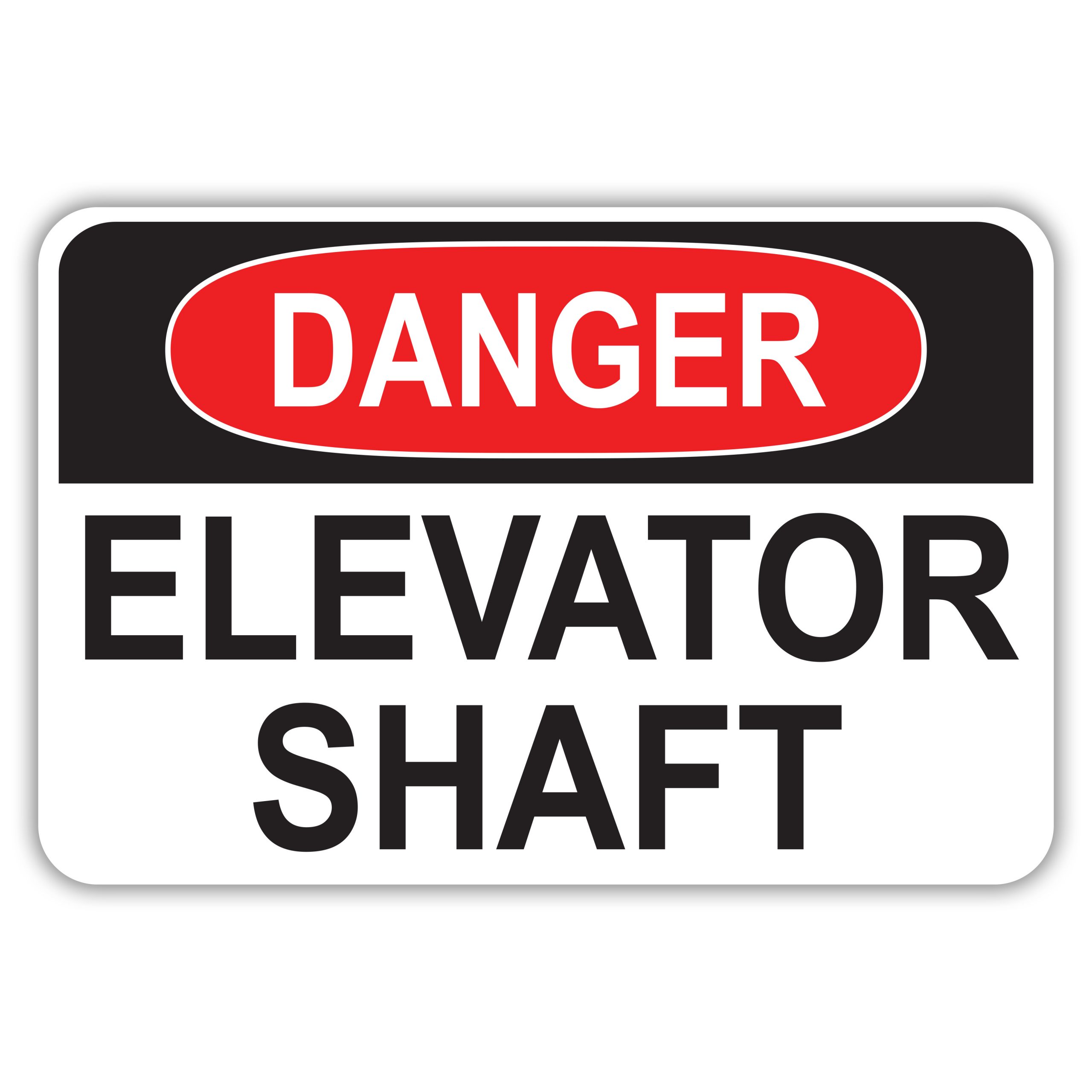 DANGER ELEVATOR SHAFT - American Sign Company