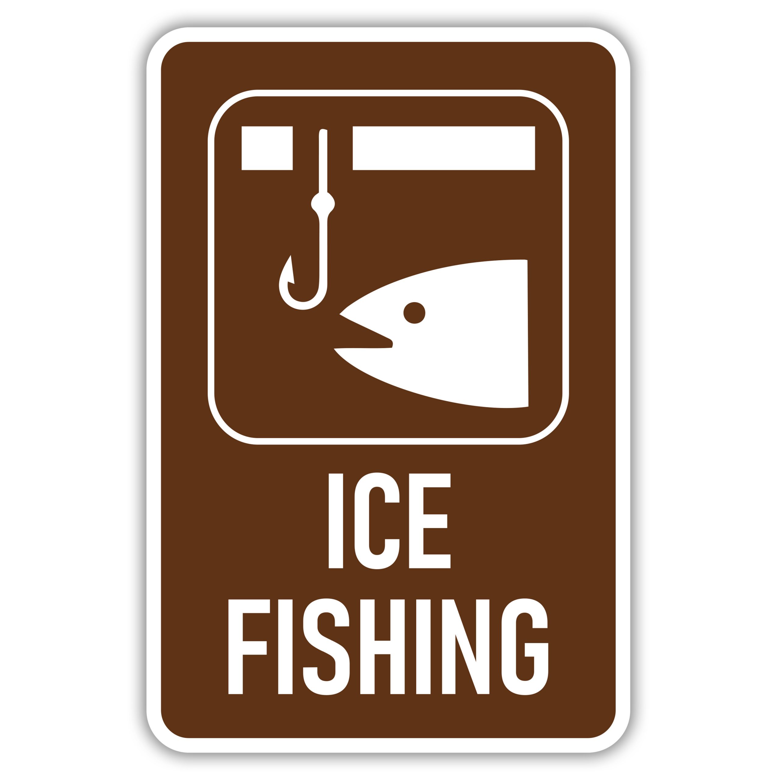 ICE FISHING - American Sign Company