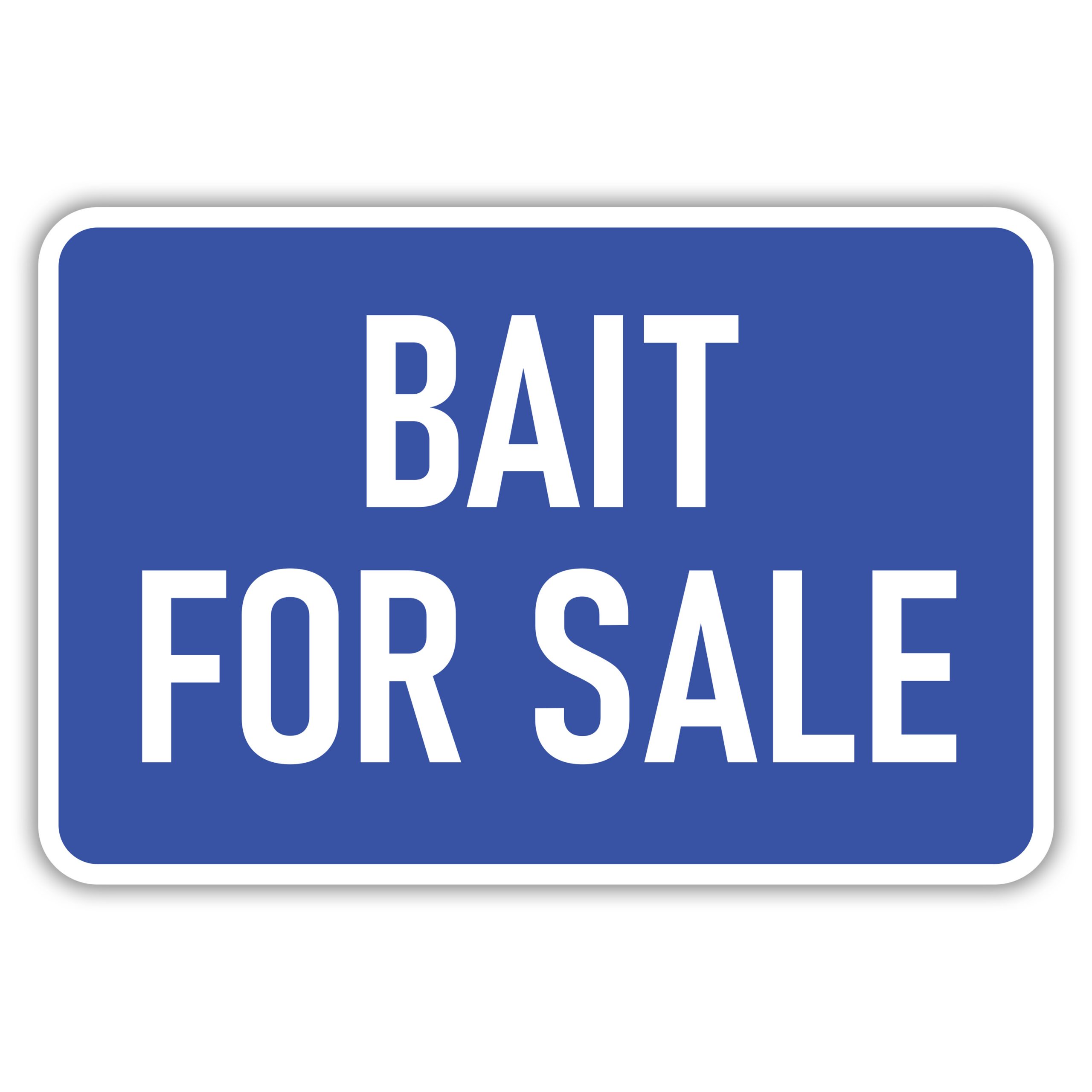 BAIT FOR SALE - American Sign Company