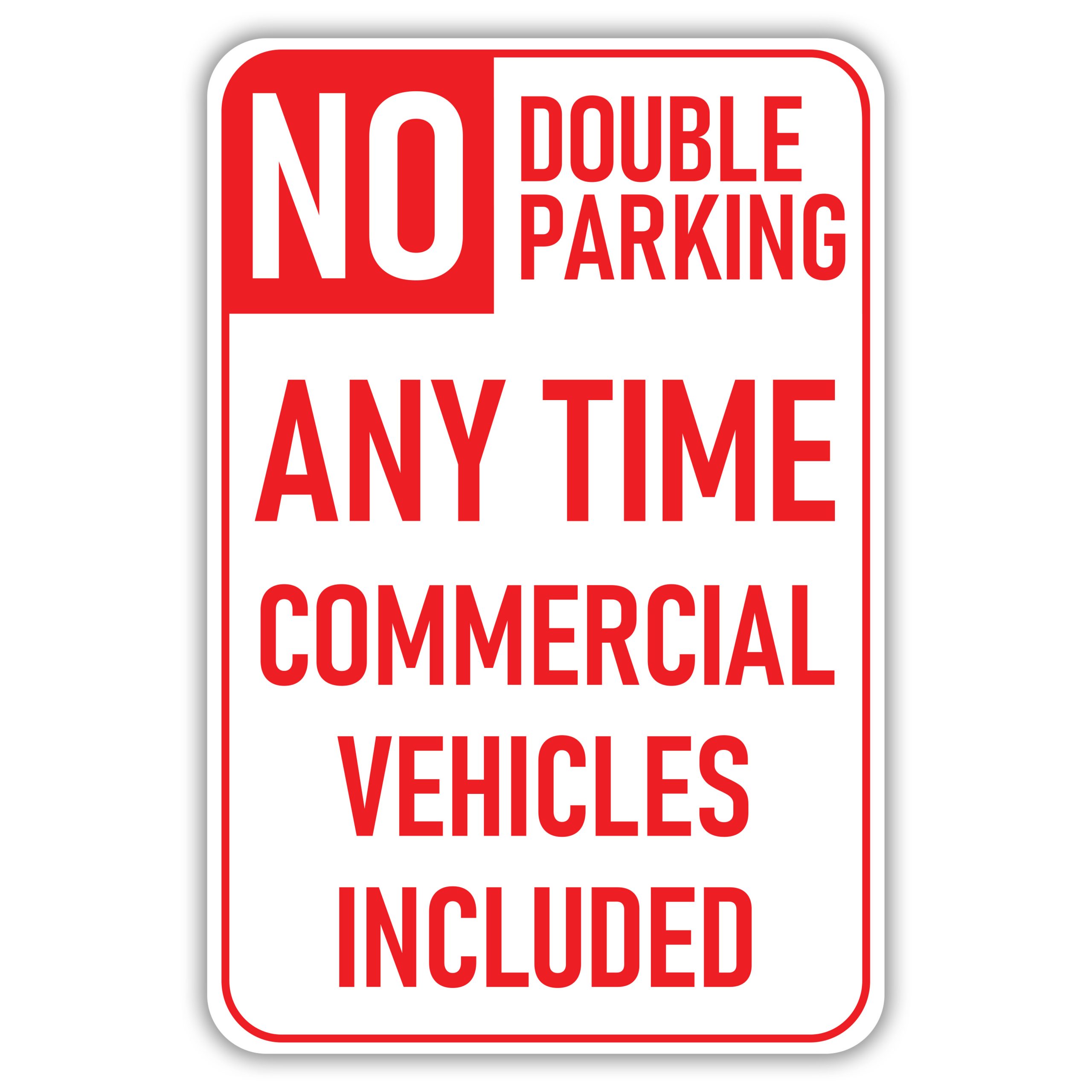 NO DOUBLE PARKING ANY TIME - American Sign Company