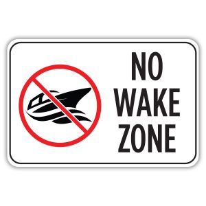 SLOW NO WAKE - American Sign Company