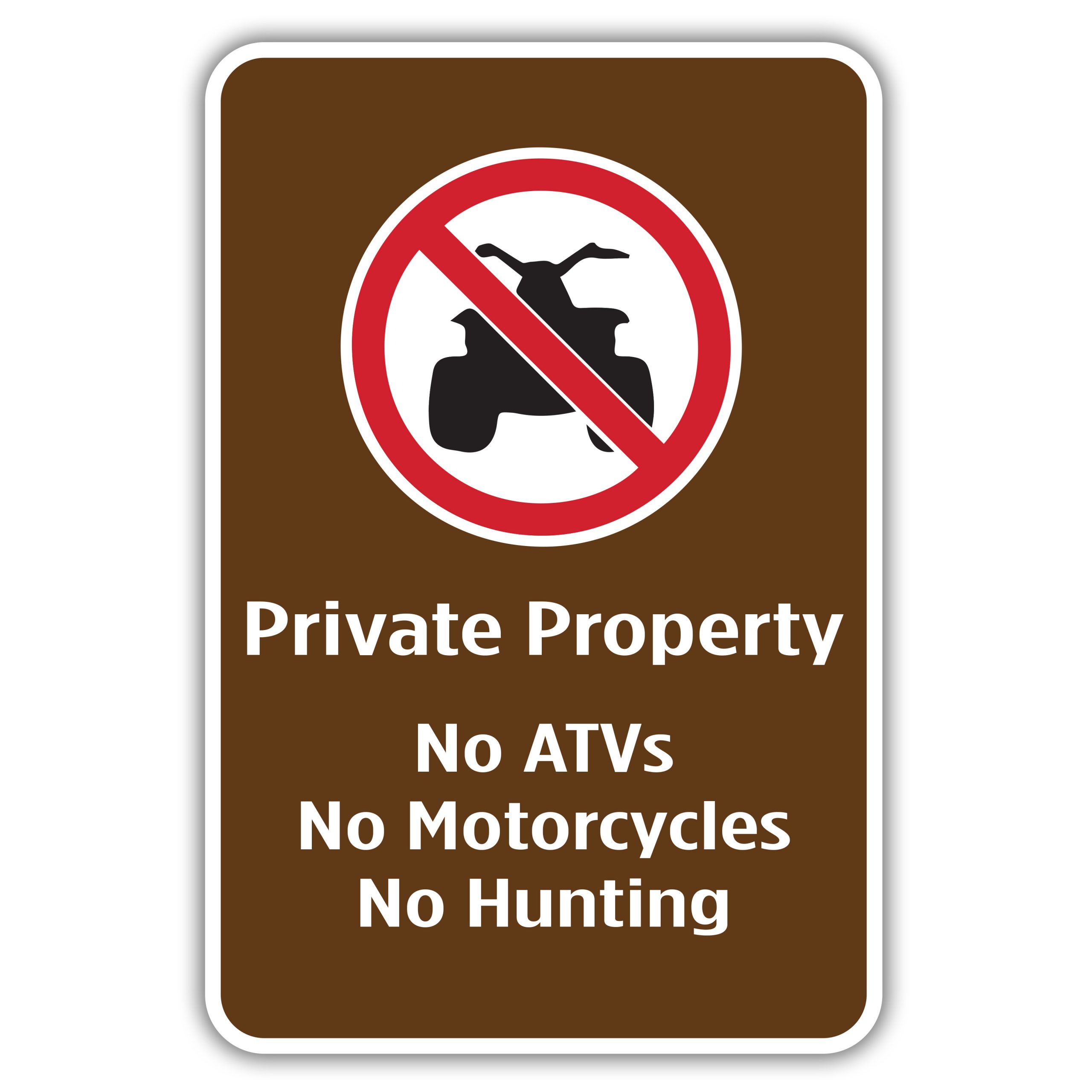 NO OFFROAD MOTORCYCLES OR VEHICLES ALLOWED - American Sign Company