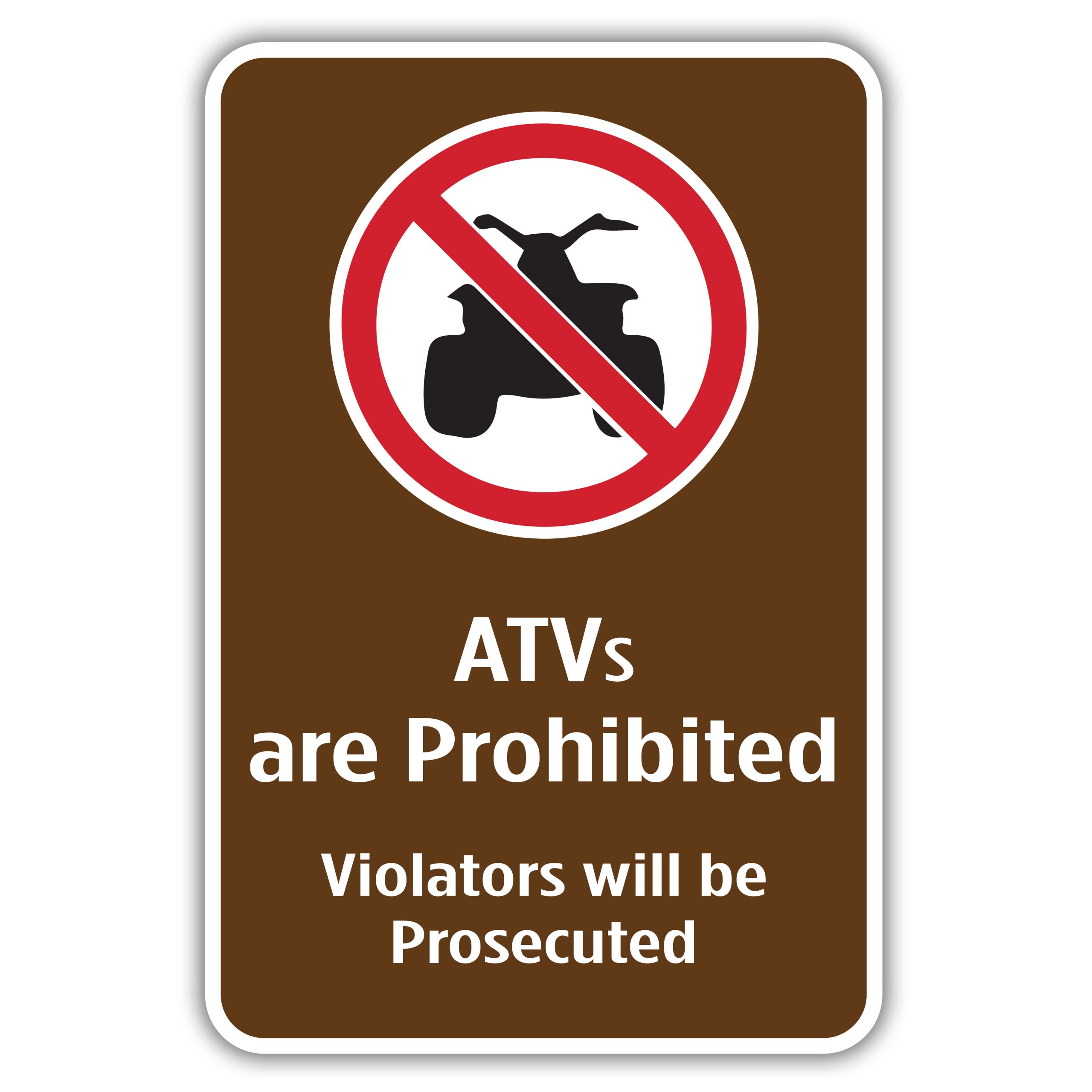 ATVS ARE PROHIBITED - American Sign Company