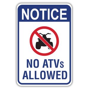 NO ATVS ALLOWED ON THIS TRAIL - American Sign Company
