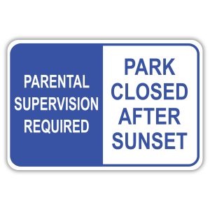 NO TRESPASSING PARK CLOSED - American Sign Company