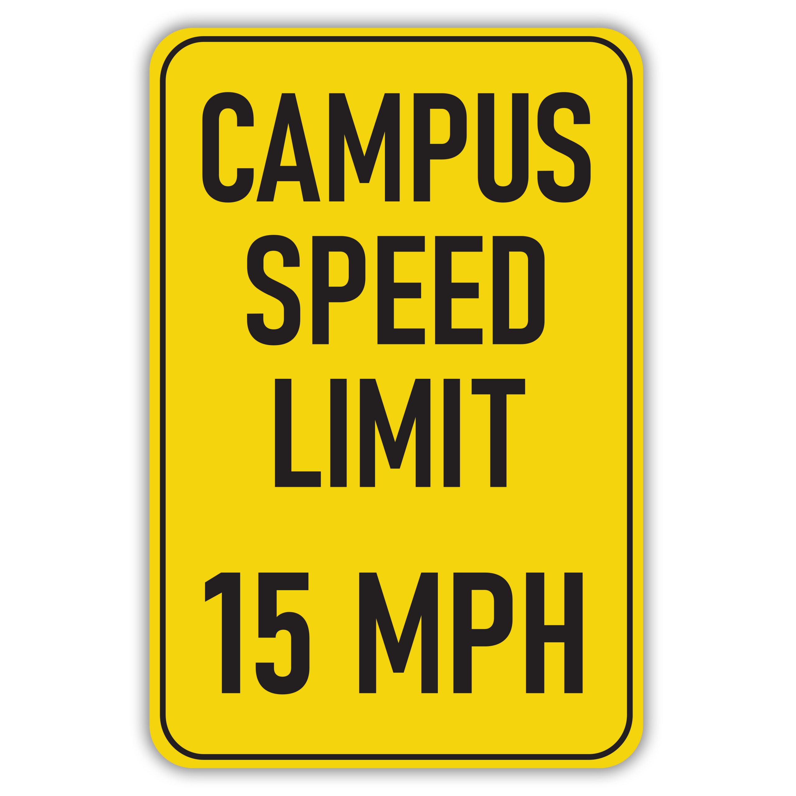 CAMPUS SPEED LIMIT - American Sign Company