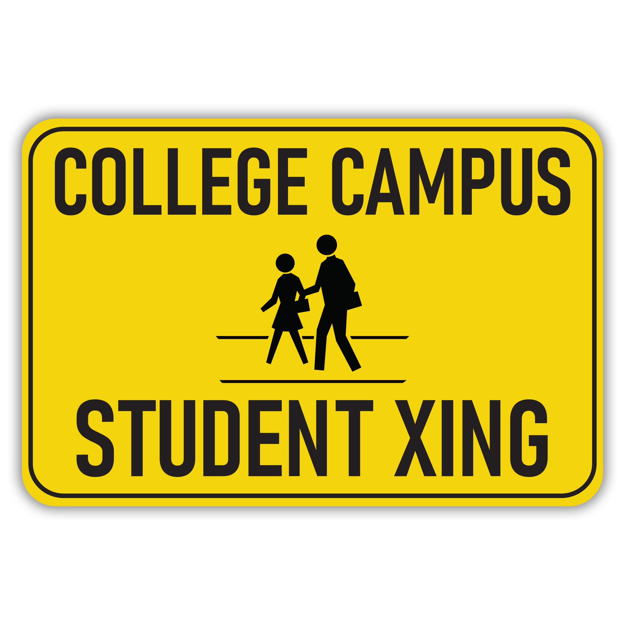 COLLEGE CAMPUS STUDENT XING - American Sign Company