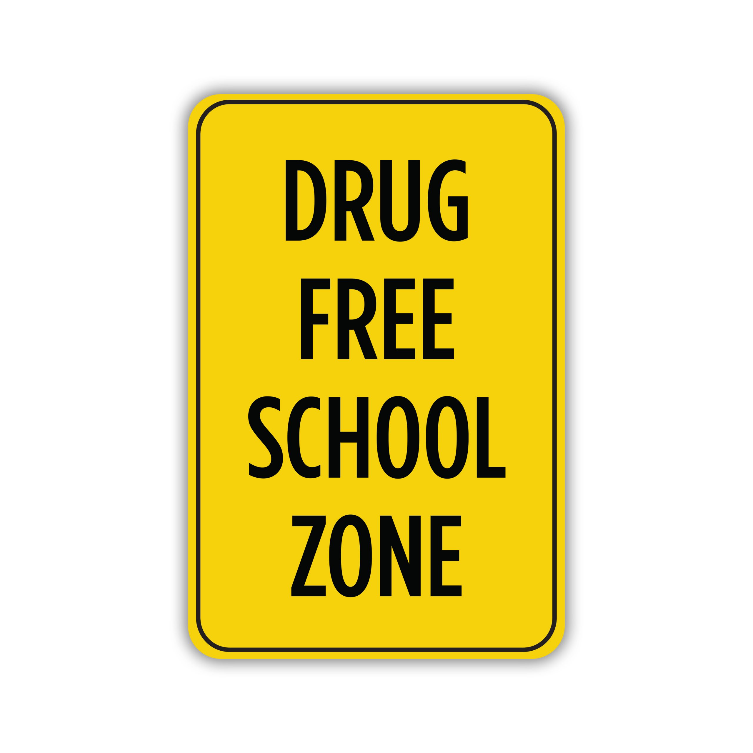 DRUG FREE SCHOOL ZONE - American Sign Company
