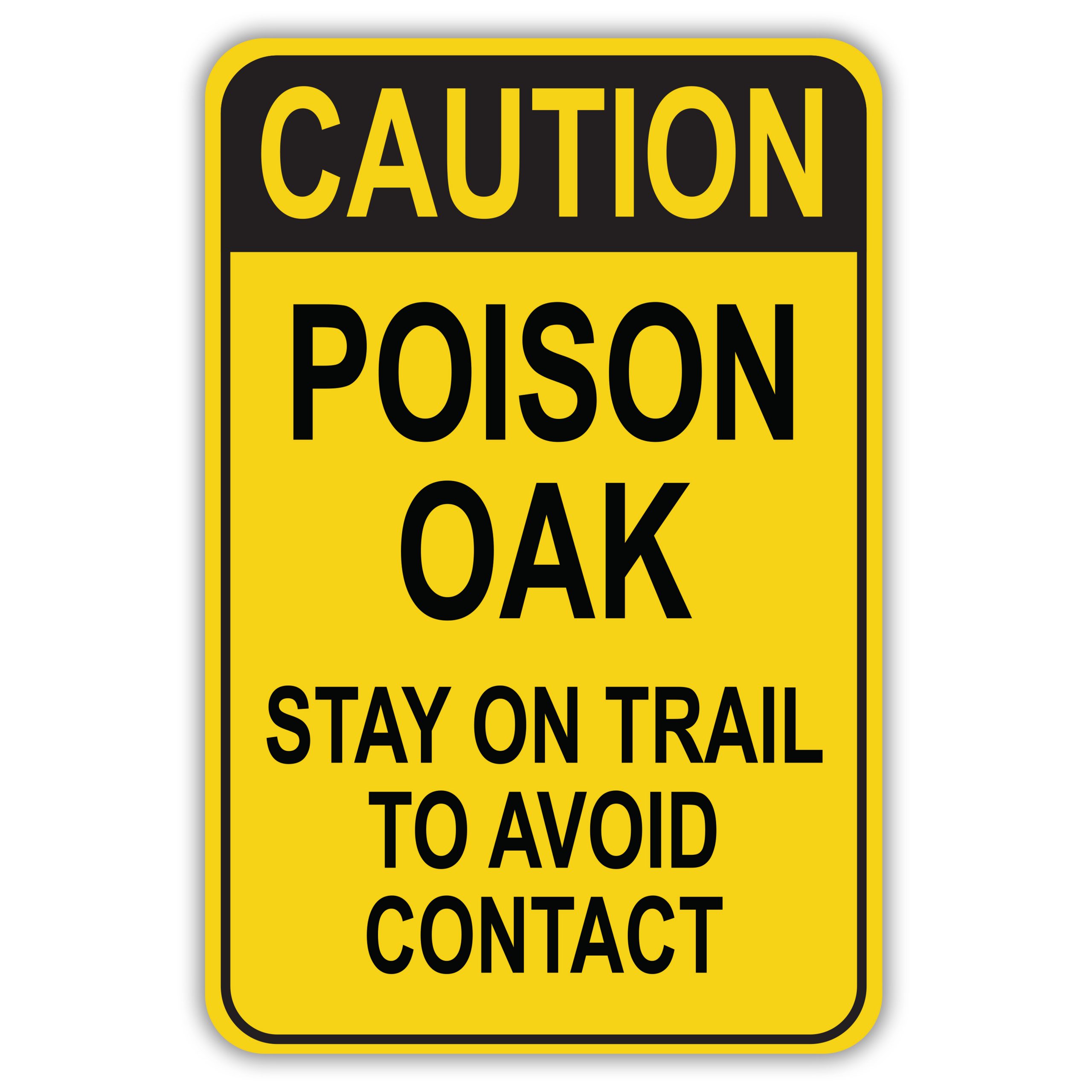 POISON OAK STAY ON TRAIL - American Sign Company