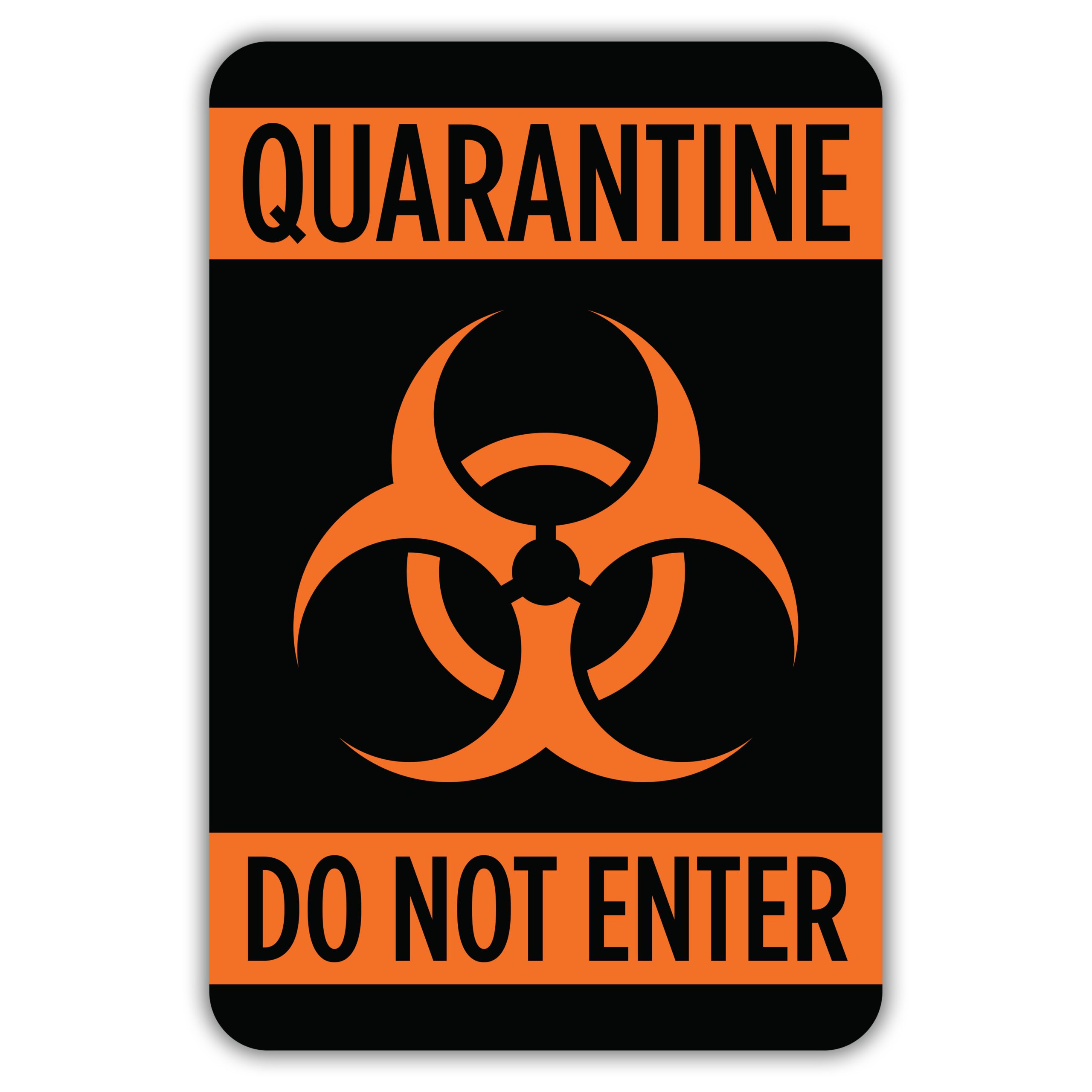 Quarantine Sign
