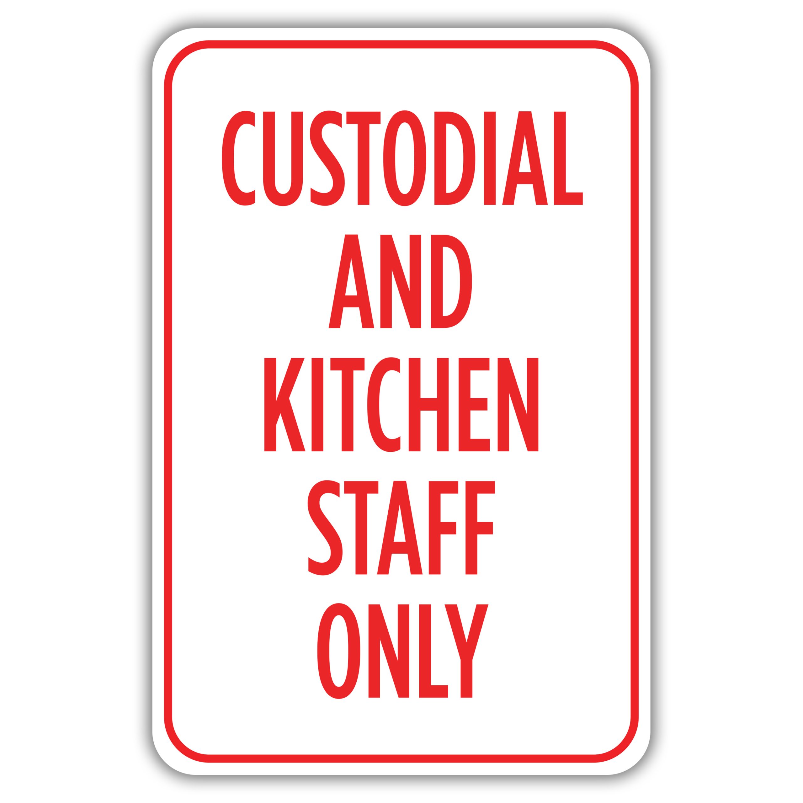 CUSTODIAL AND KITCHEN STAFF ONLY - American Sign Company
