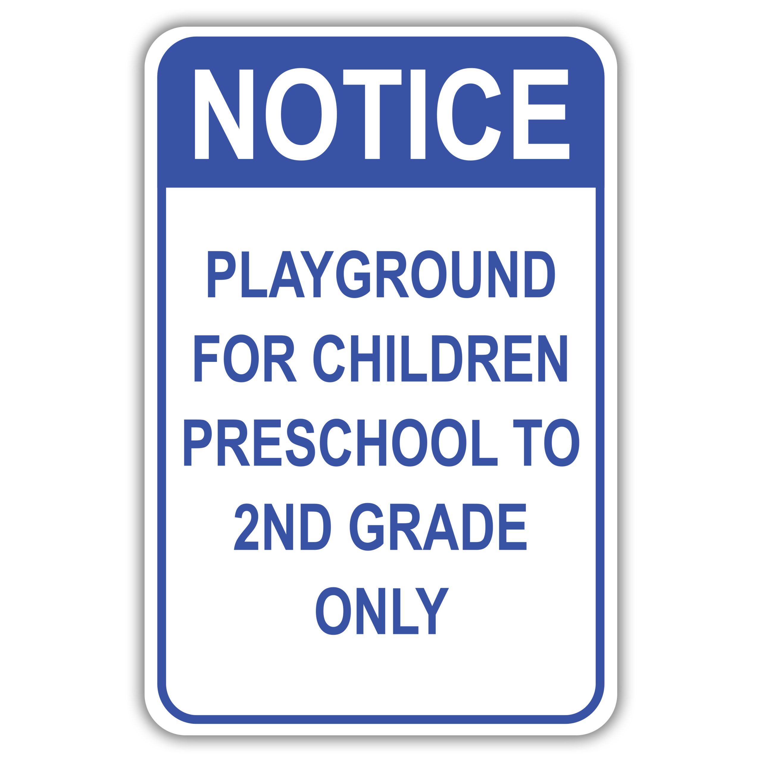 NOTICE PLAYGROUND FOR CHILDREN PRESCHOOL TO 2ND GRADE ONLY - American ...